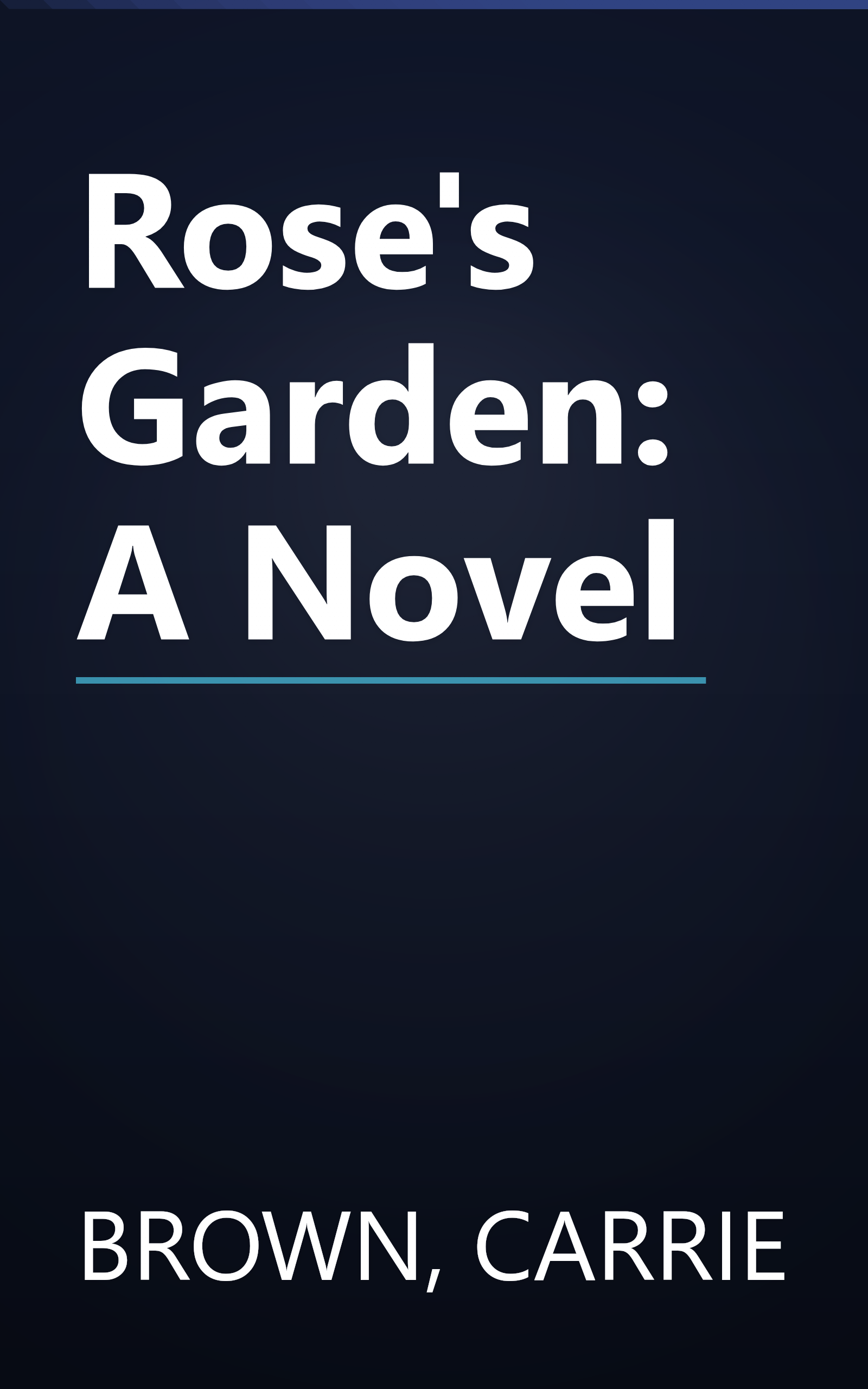 Rose's Garden: A Novel book cover
