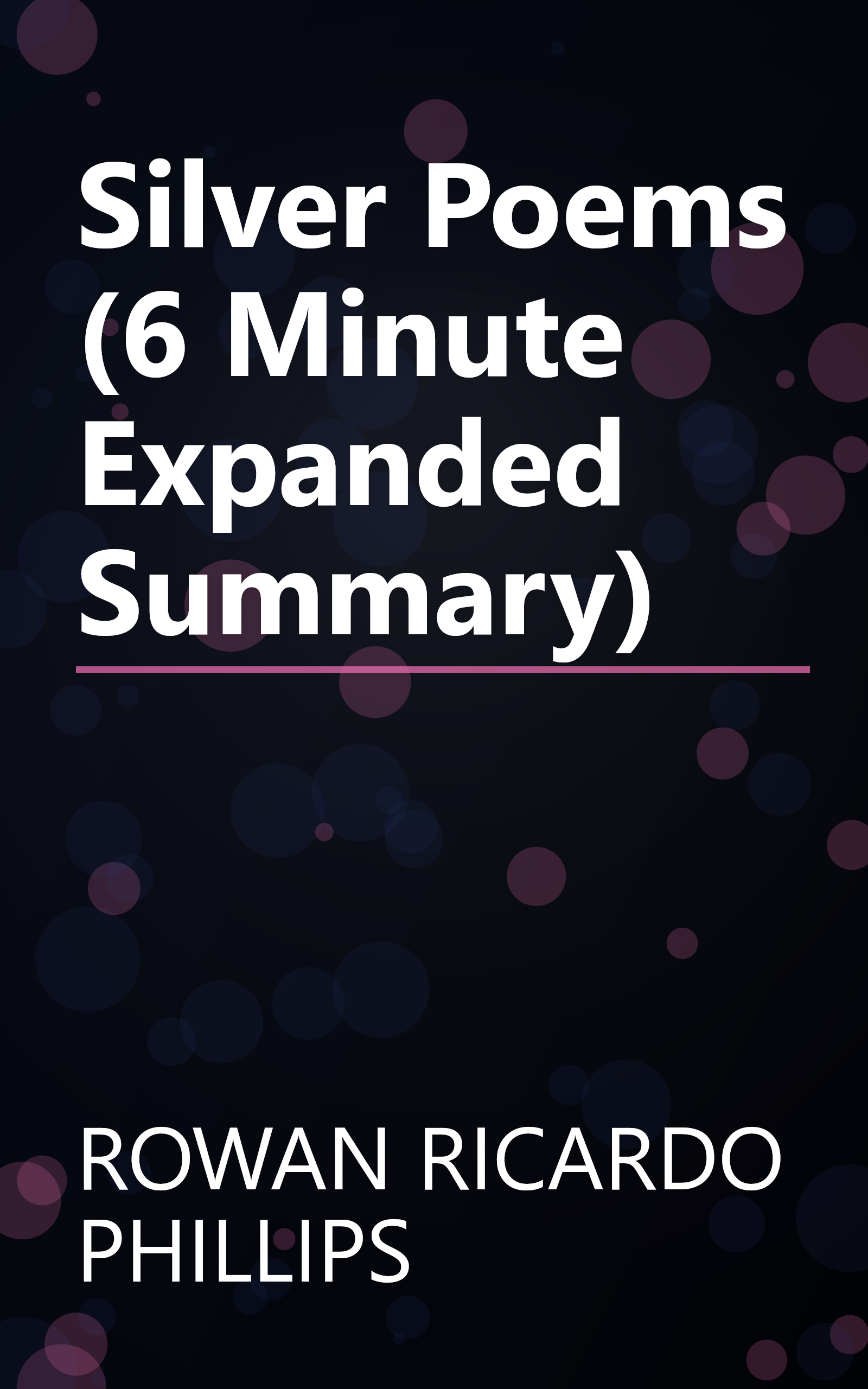 Silver  Poems (6 Minute   Expanded Summary) book cover