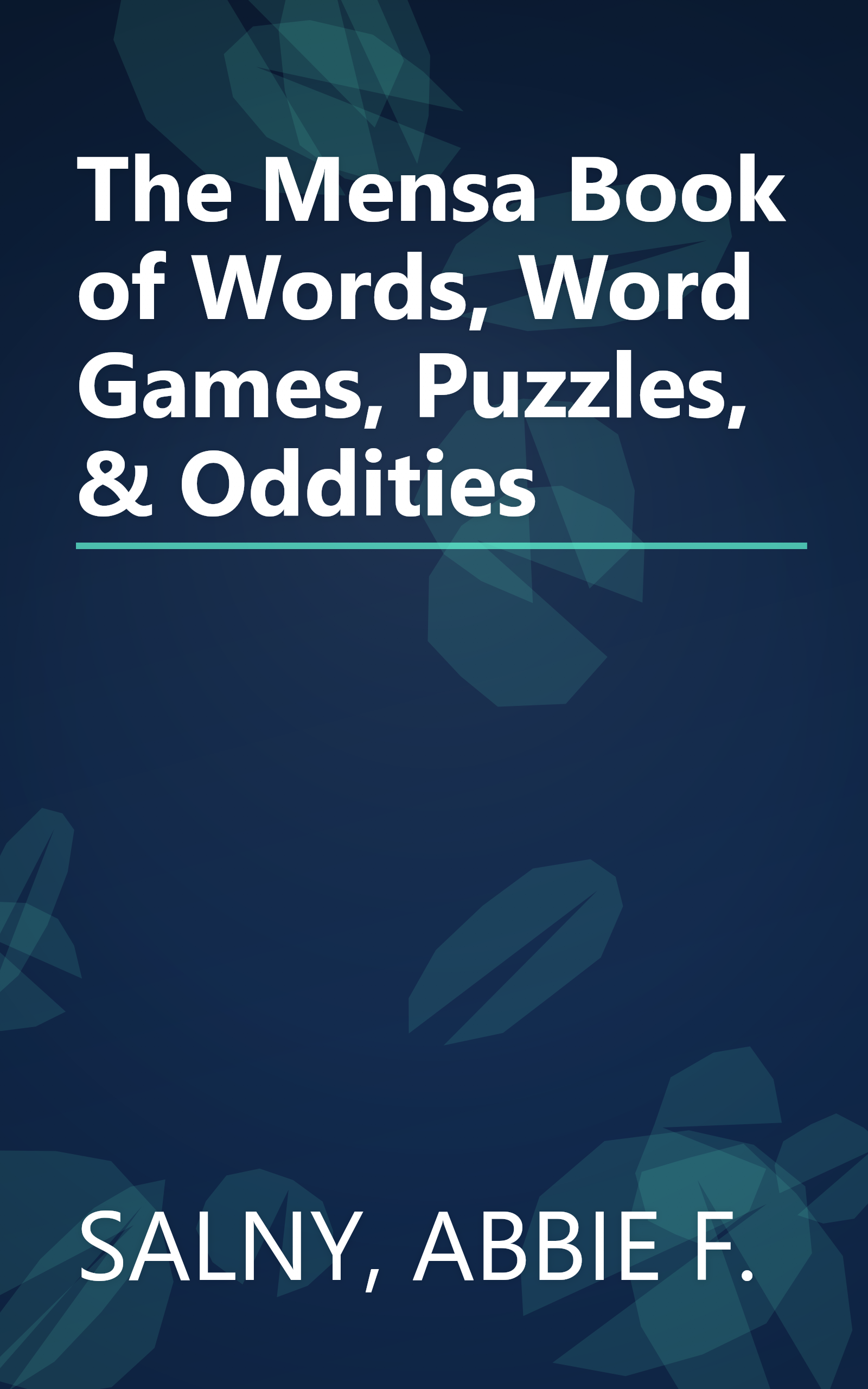 The Mensa Book of Words, Word Games, Puzzles, & Oddities book cover