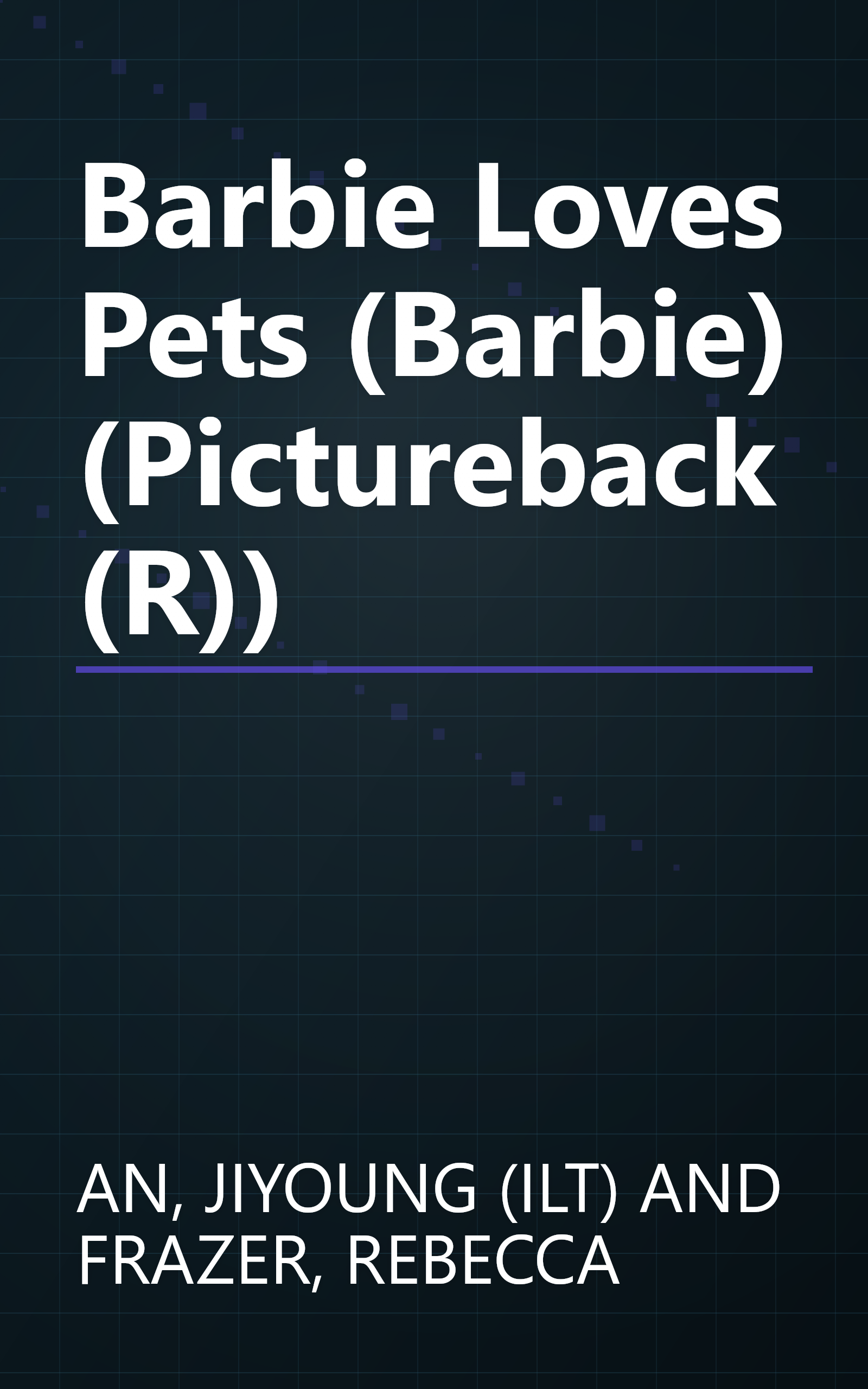 Barbie Loves Pets (Barbie) (Pictureback(R)) book cover