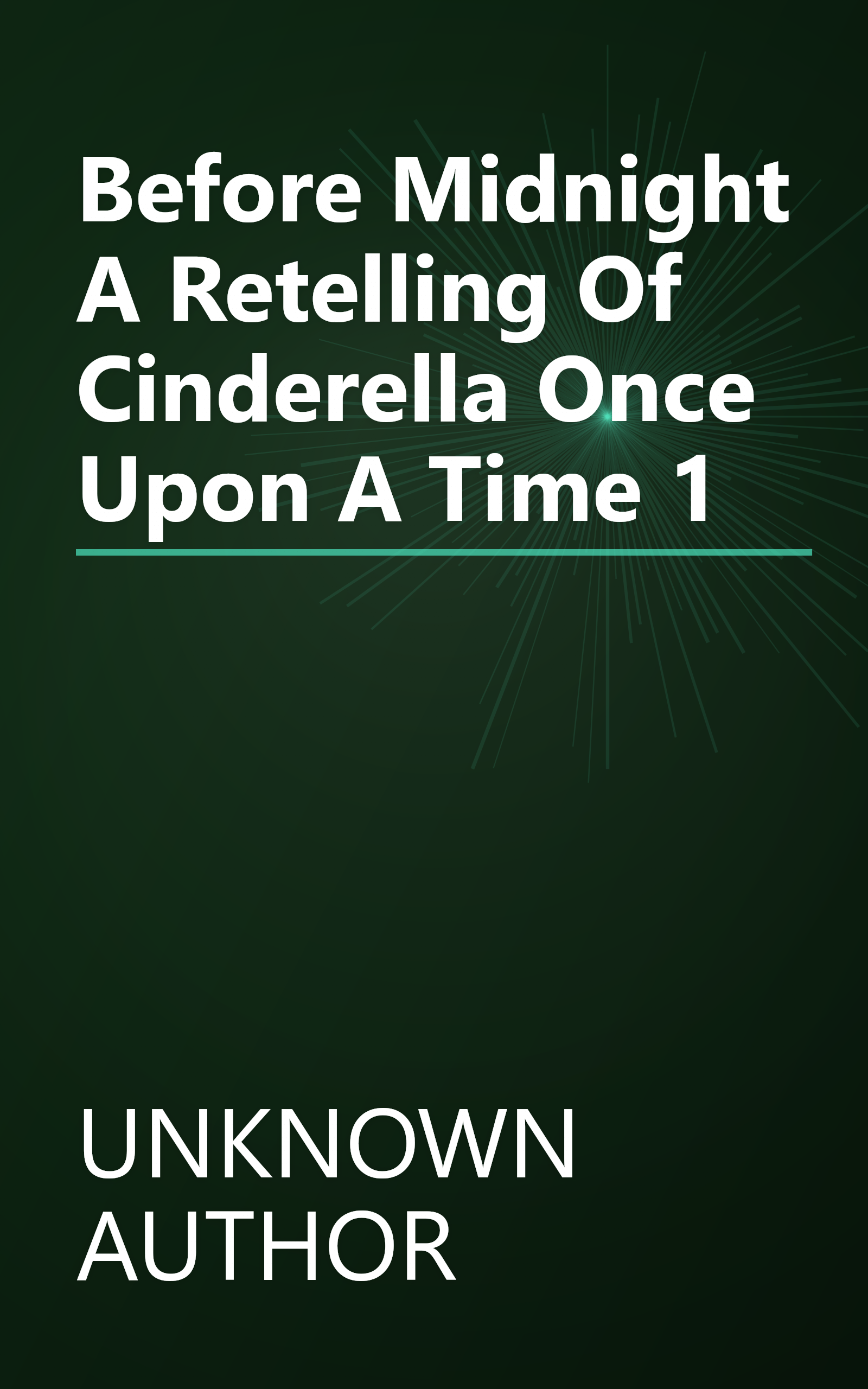 Before Midnight  A Retelling Of  Cinderella   Once Upon A Time  1 book cover