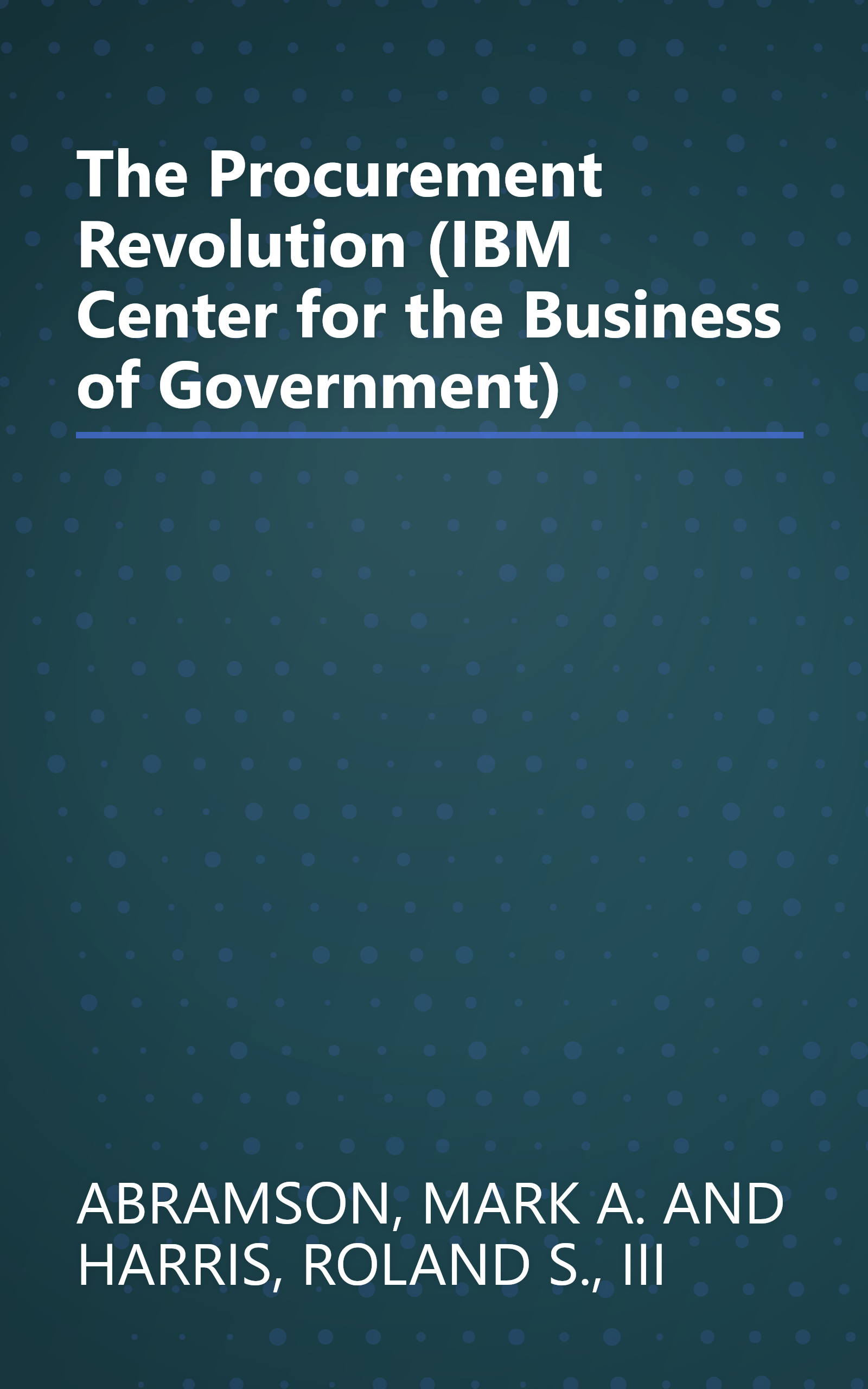 The Procurement Revolution (IBM Center for the Business of Government) book cover