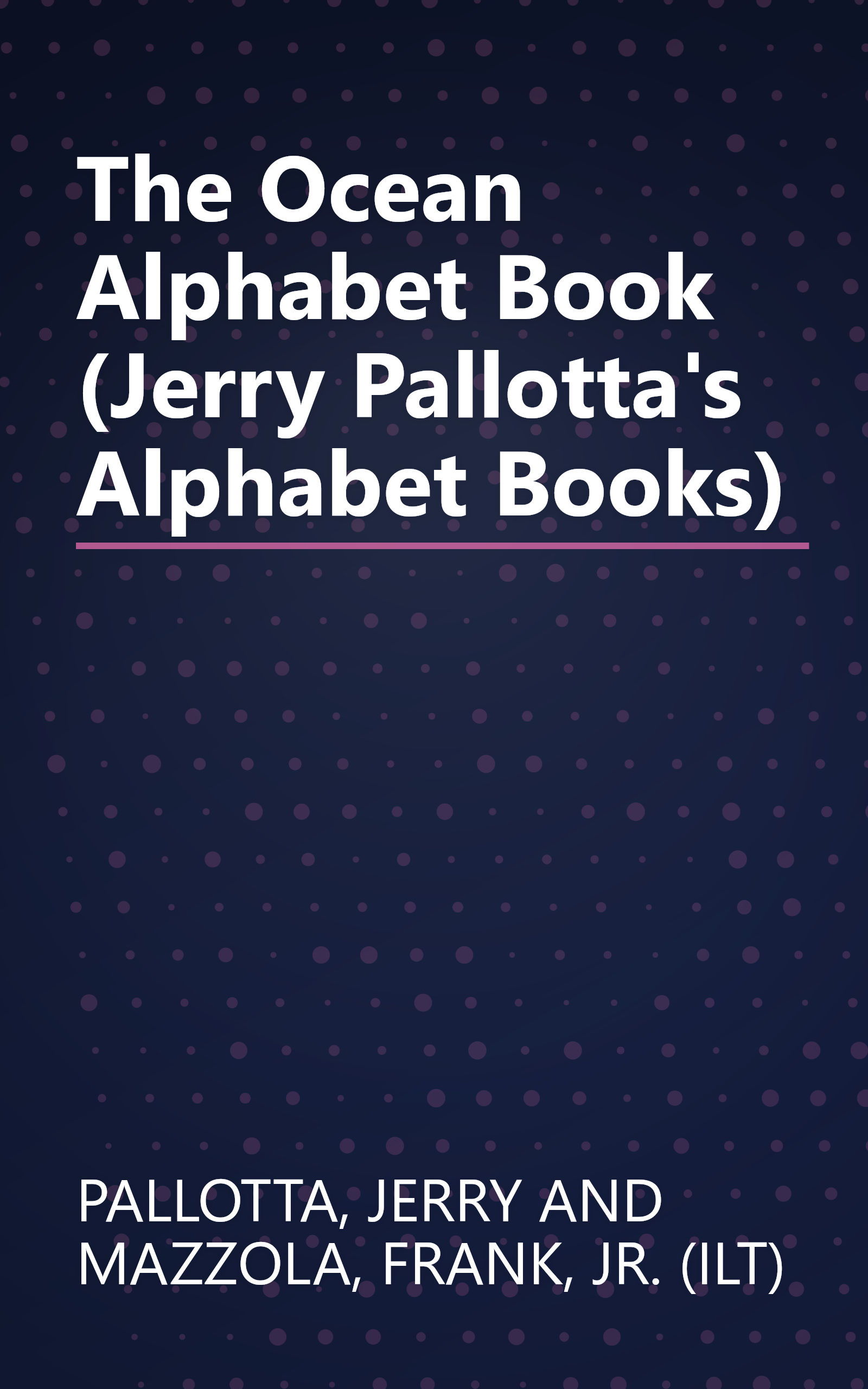 The Ocean Alphabet Book (Jerry Pallotta's Alphabet Books) book cover