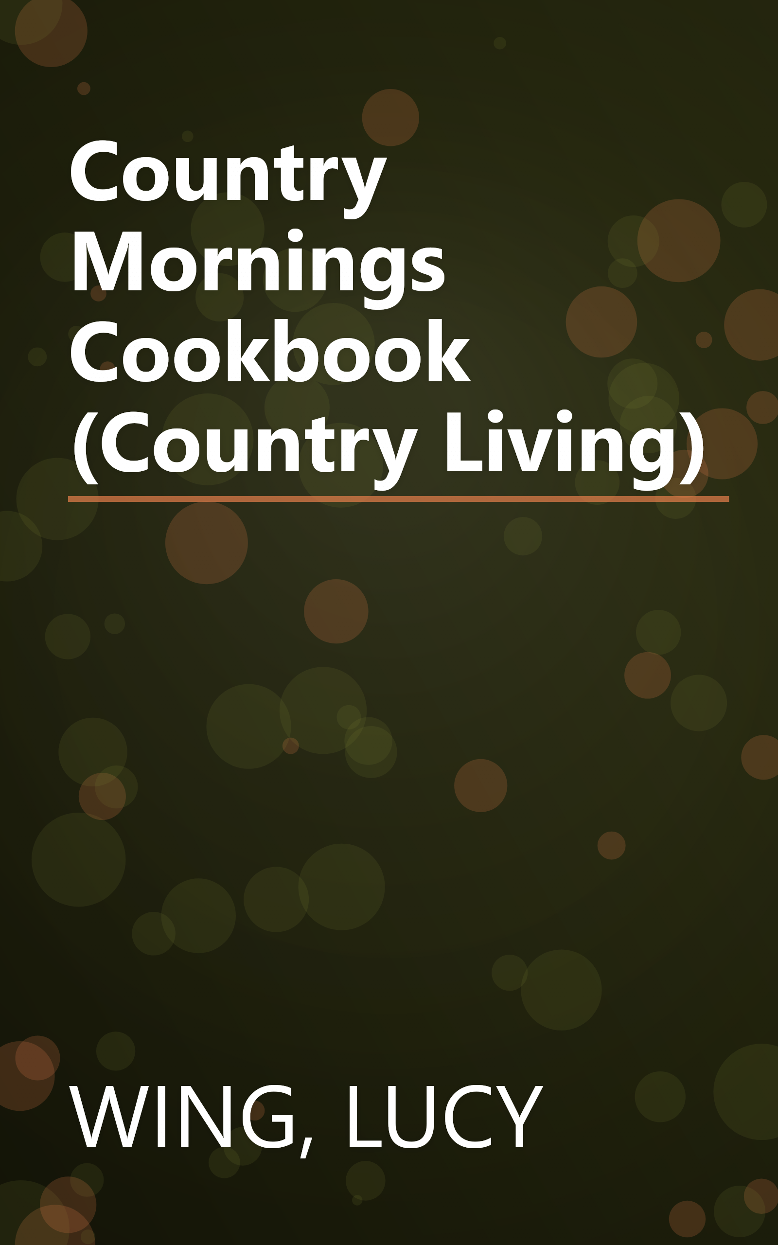 Country Mornings Cookbook (Country Living) book cover