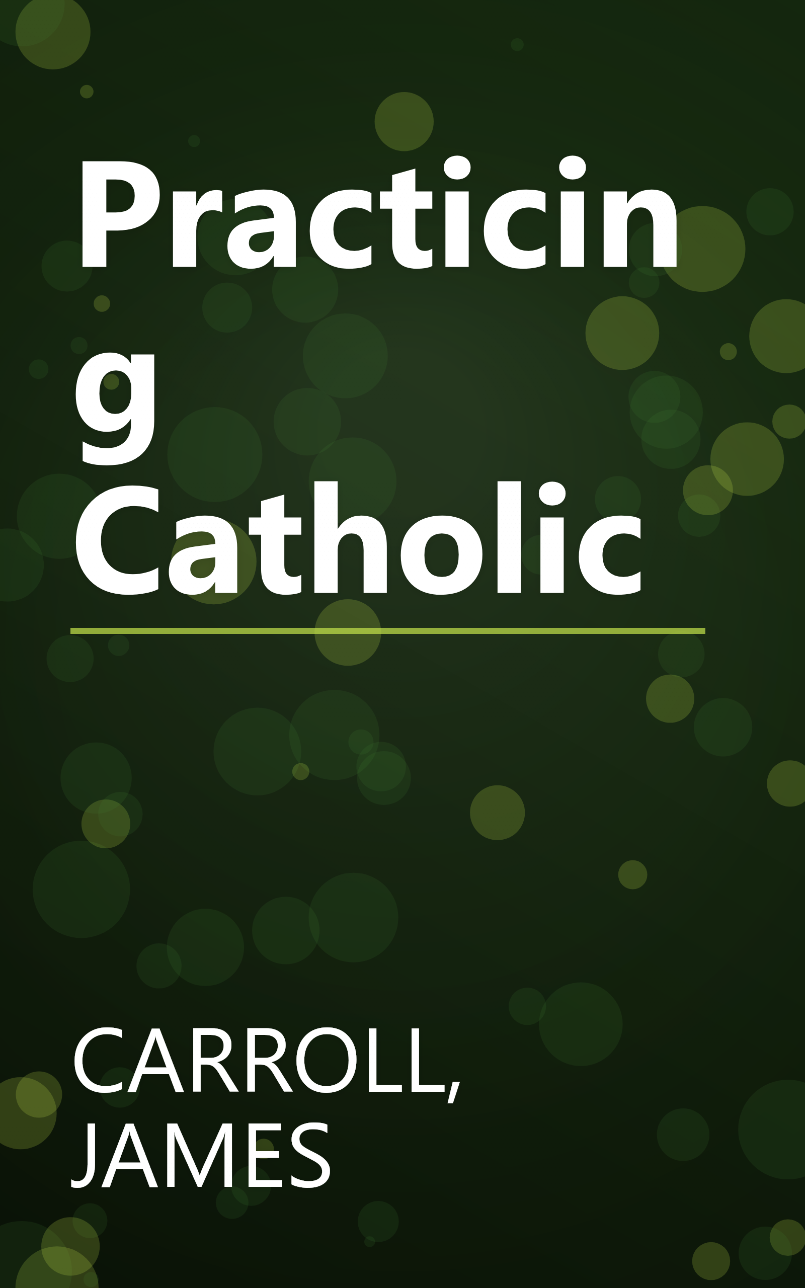 Practicing Catholic book cover
