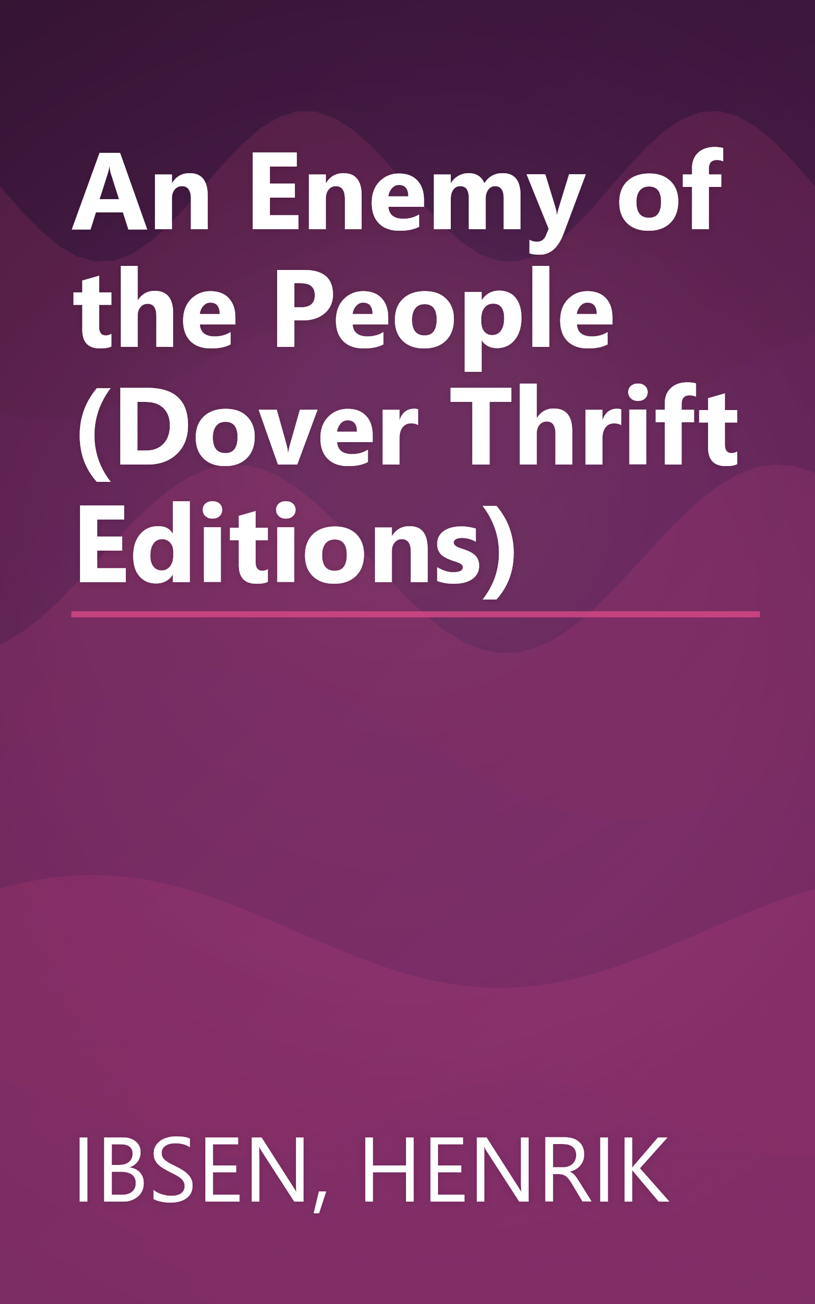 An Enemy of the People (Dover Thrift Editions) book cover