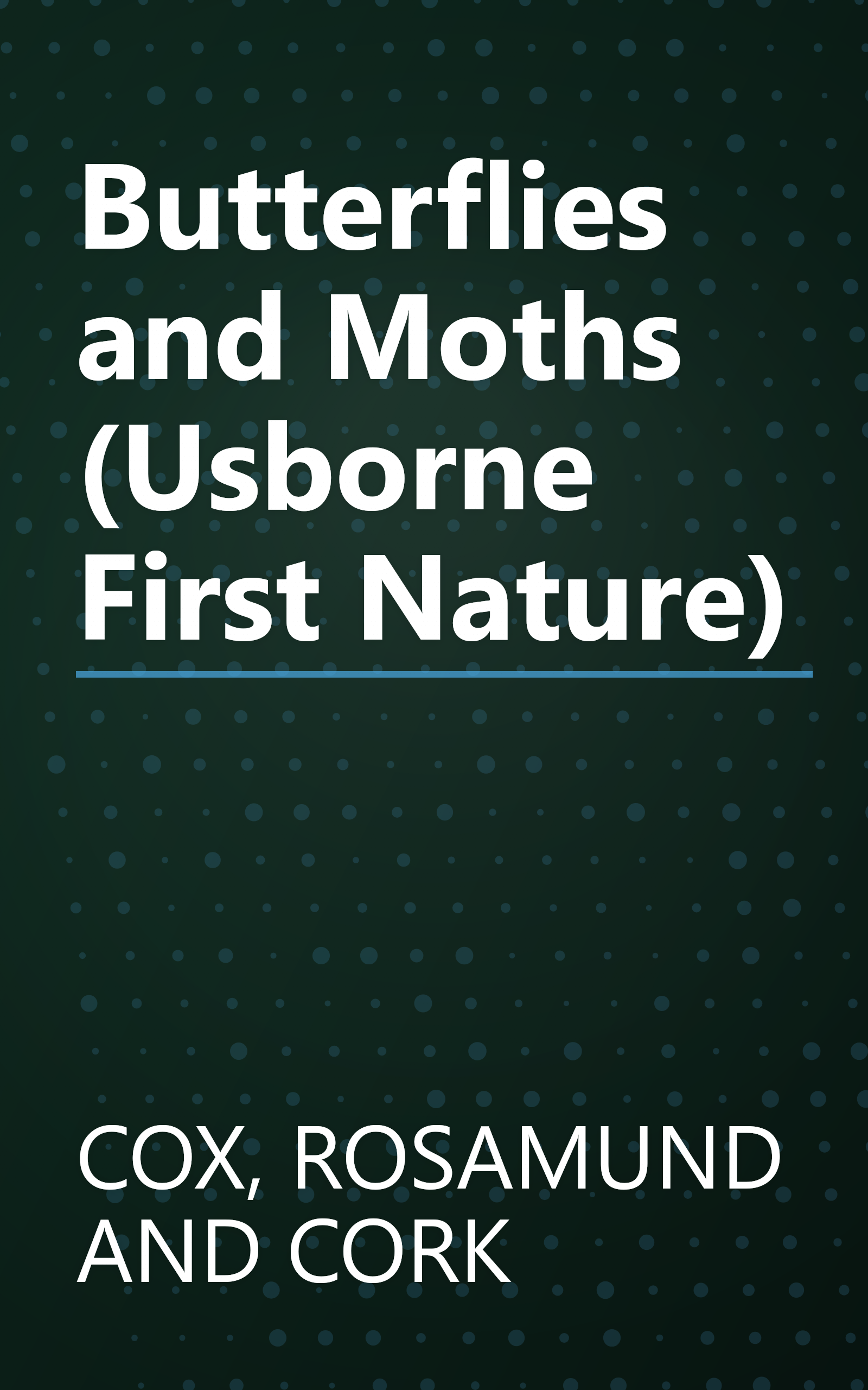 Butterflies and Moths (Usborne First Nature) book cover