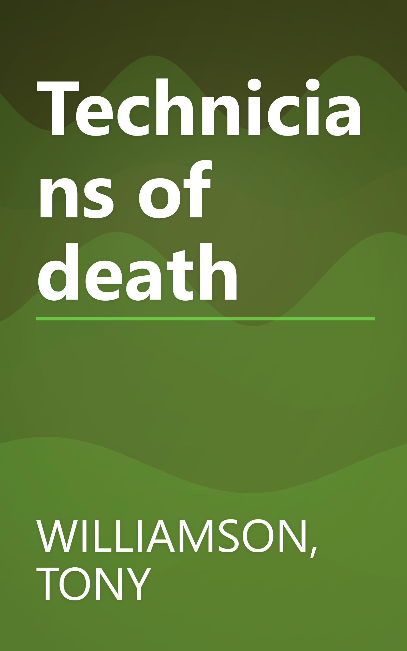 Technicians of death book cover