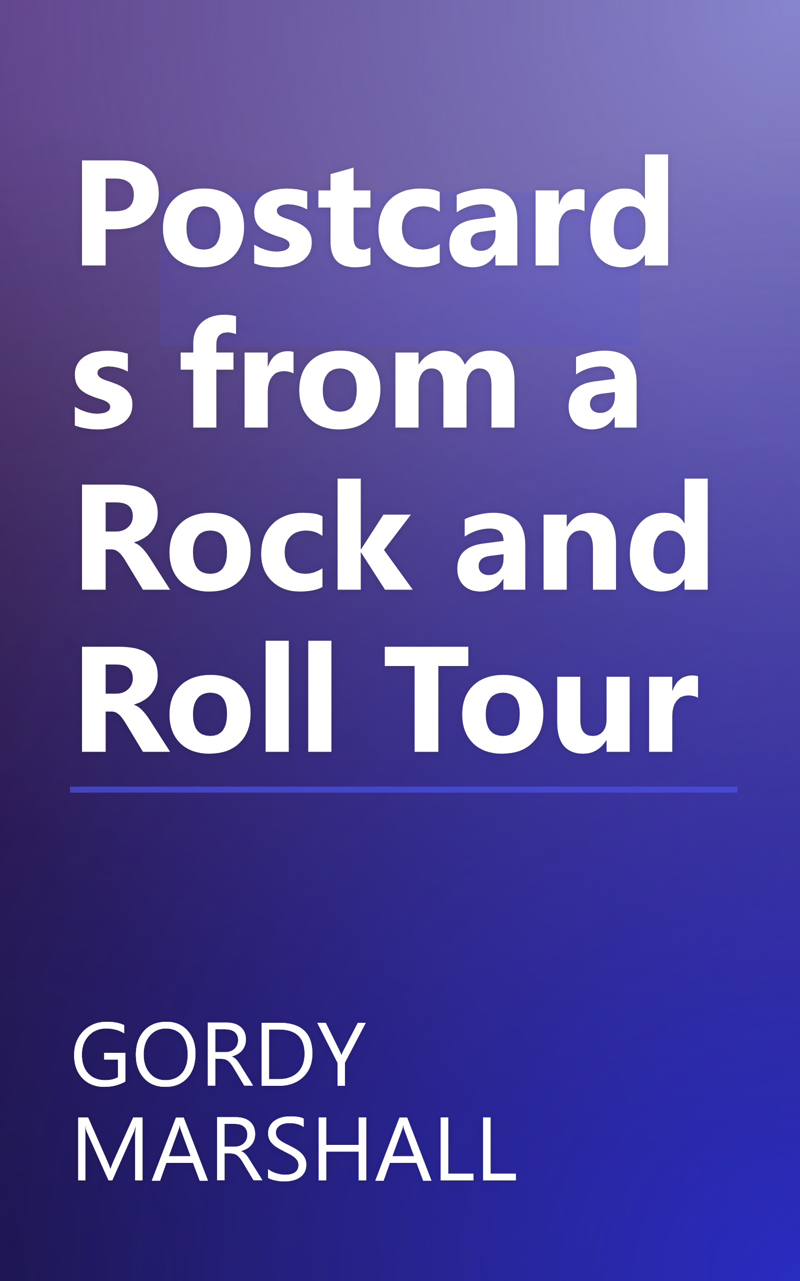 Postcards from a Rock and Roll Tour book cover
