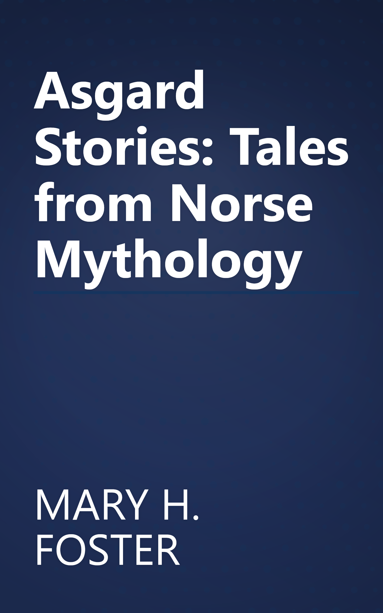 Asgard Stories: Tales from Norse Mythology book cover