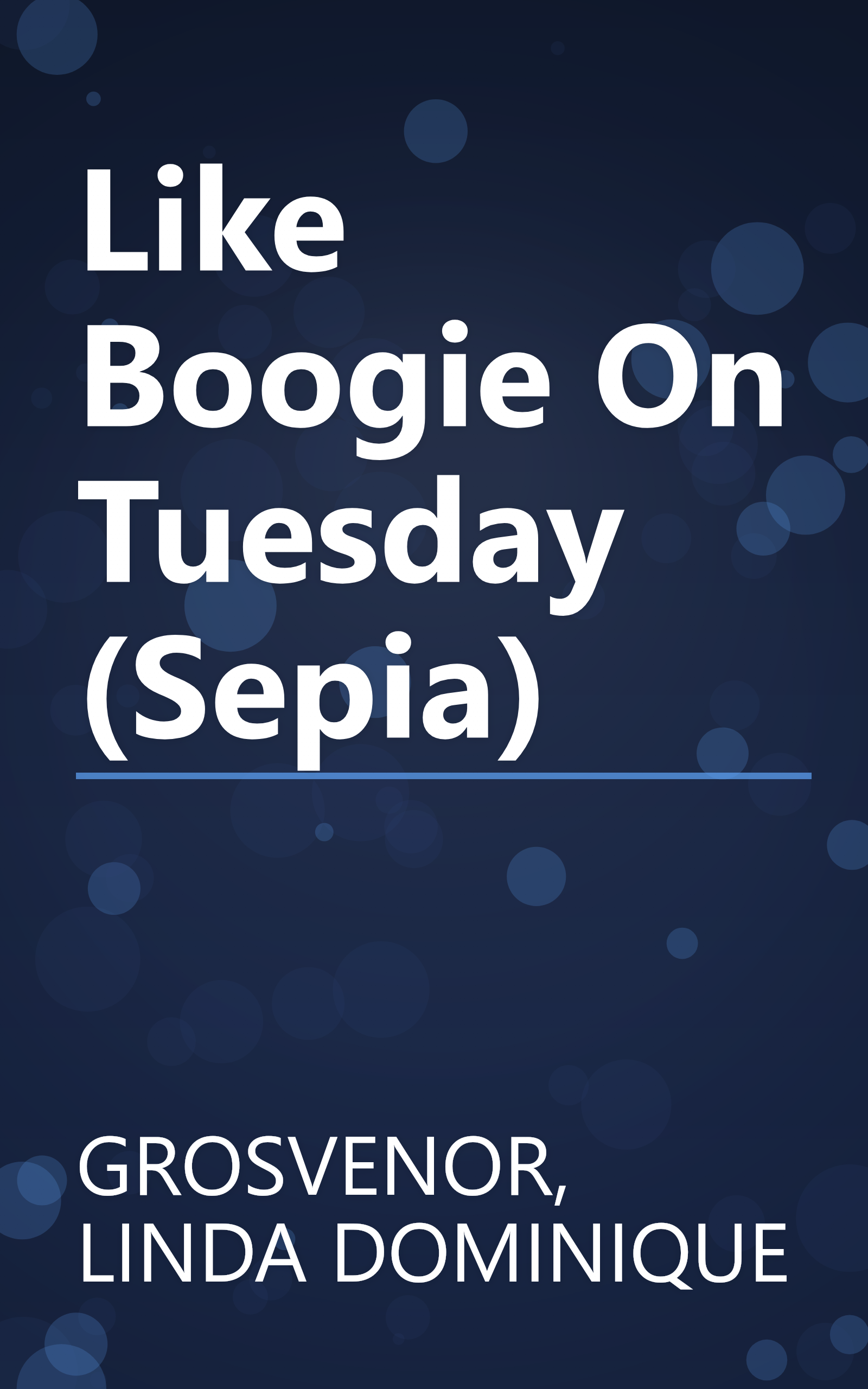 Like Boogie On Tuesday (Sepia) book cover