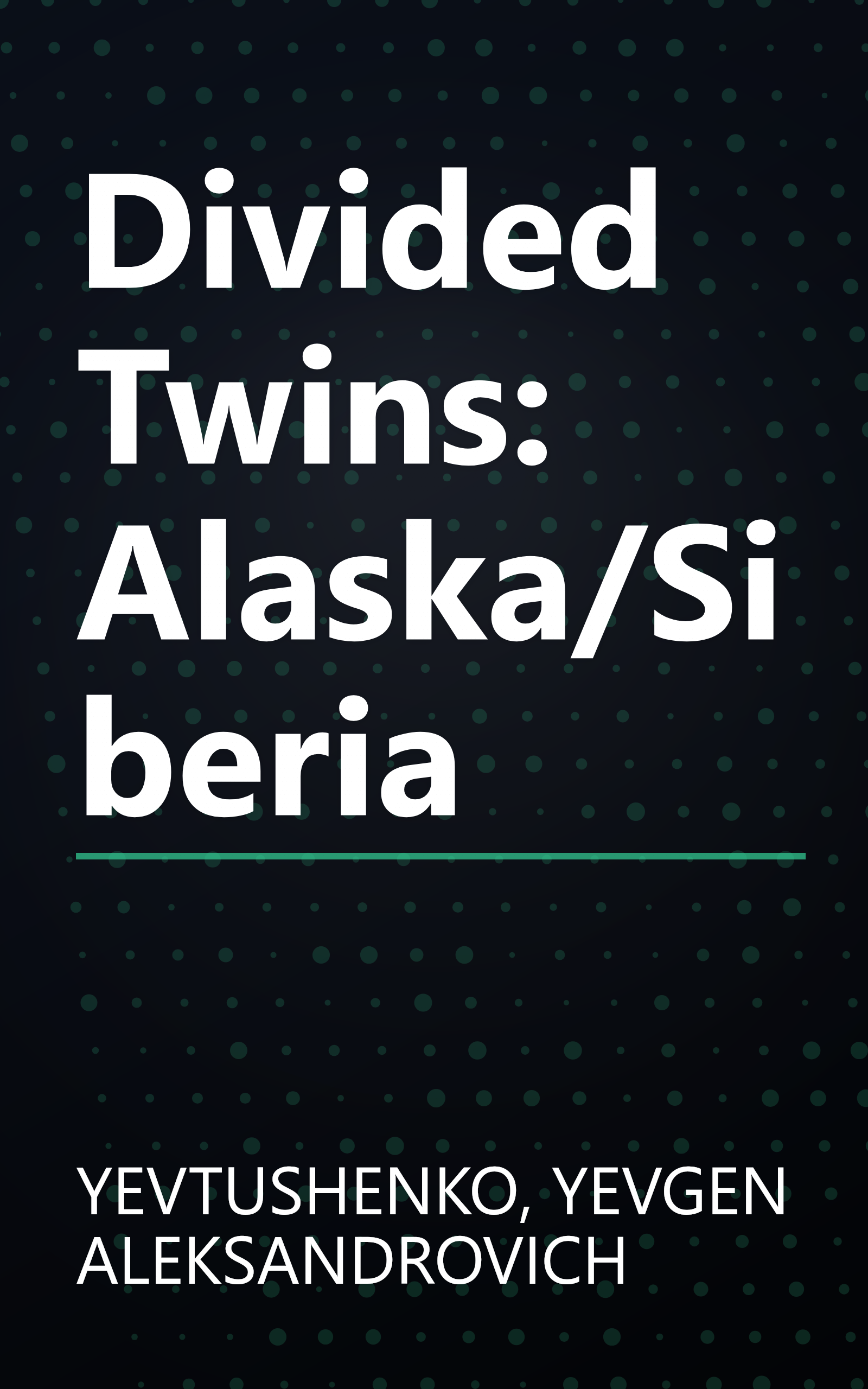 Divided Twins: Alaska/Siberia book cover