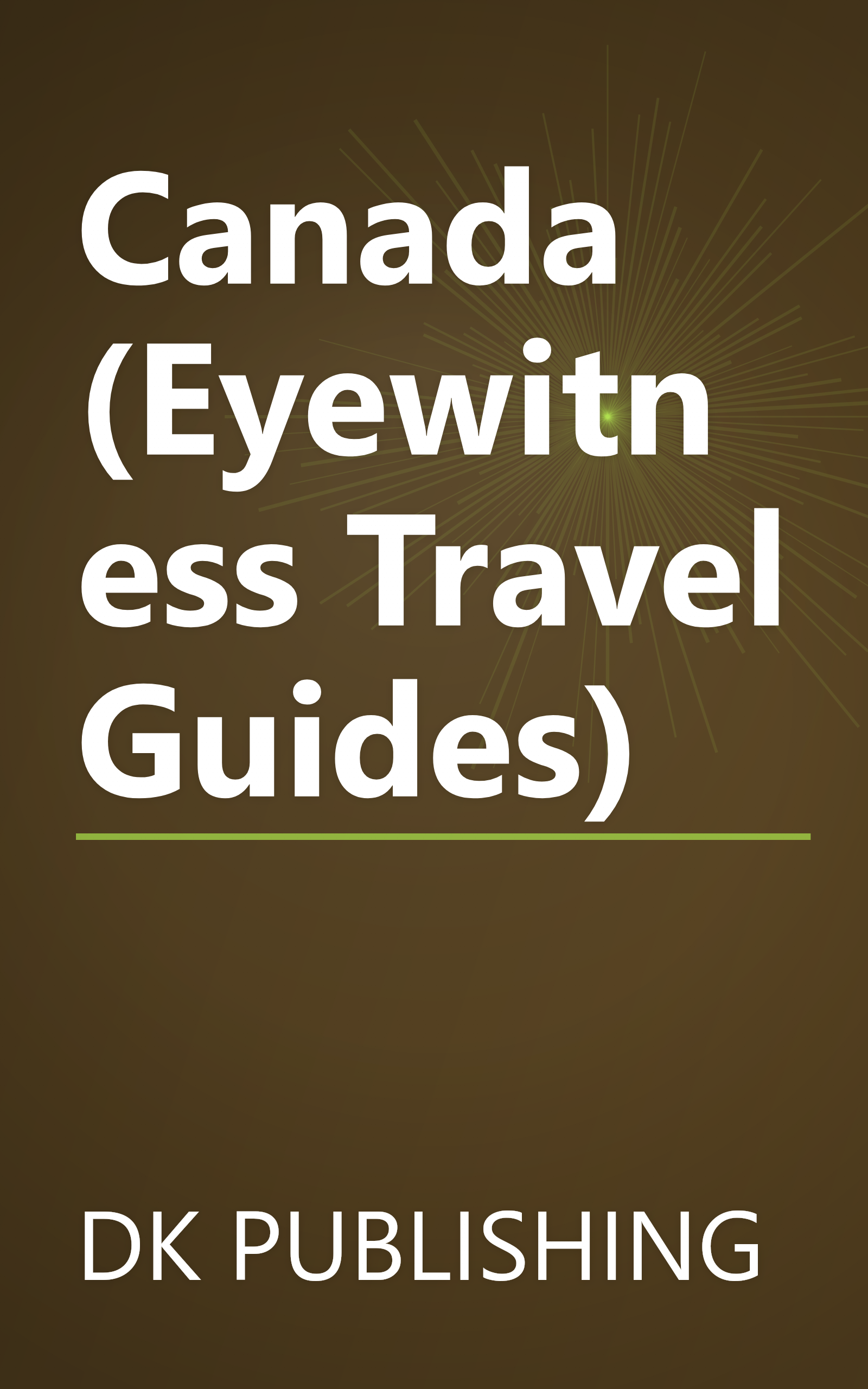 Canada (Eyewitness Travel Guides) book cover