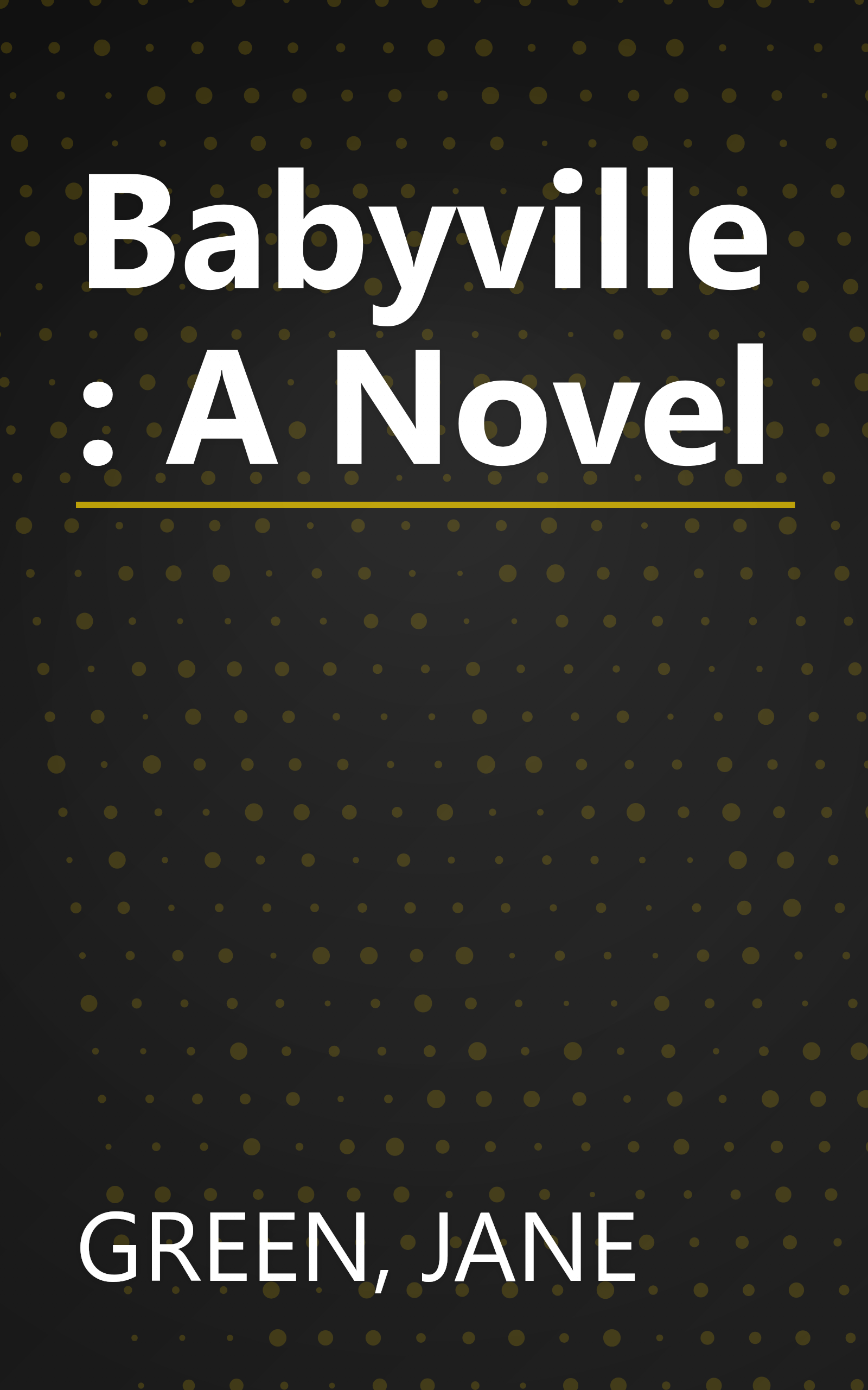 Babyville: A Novel book cover
