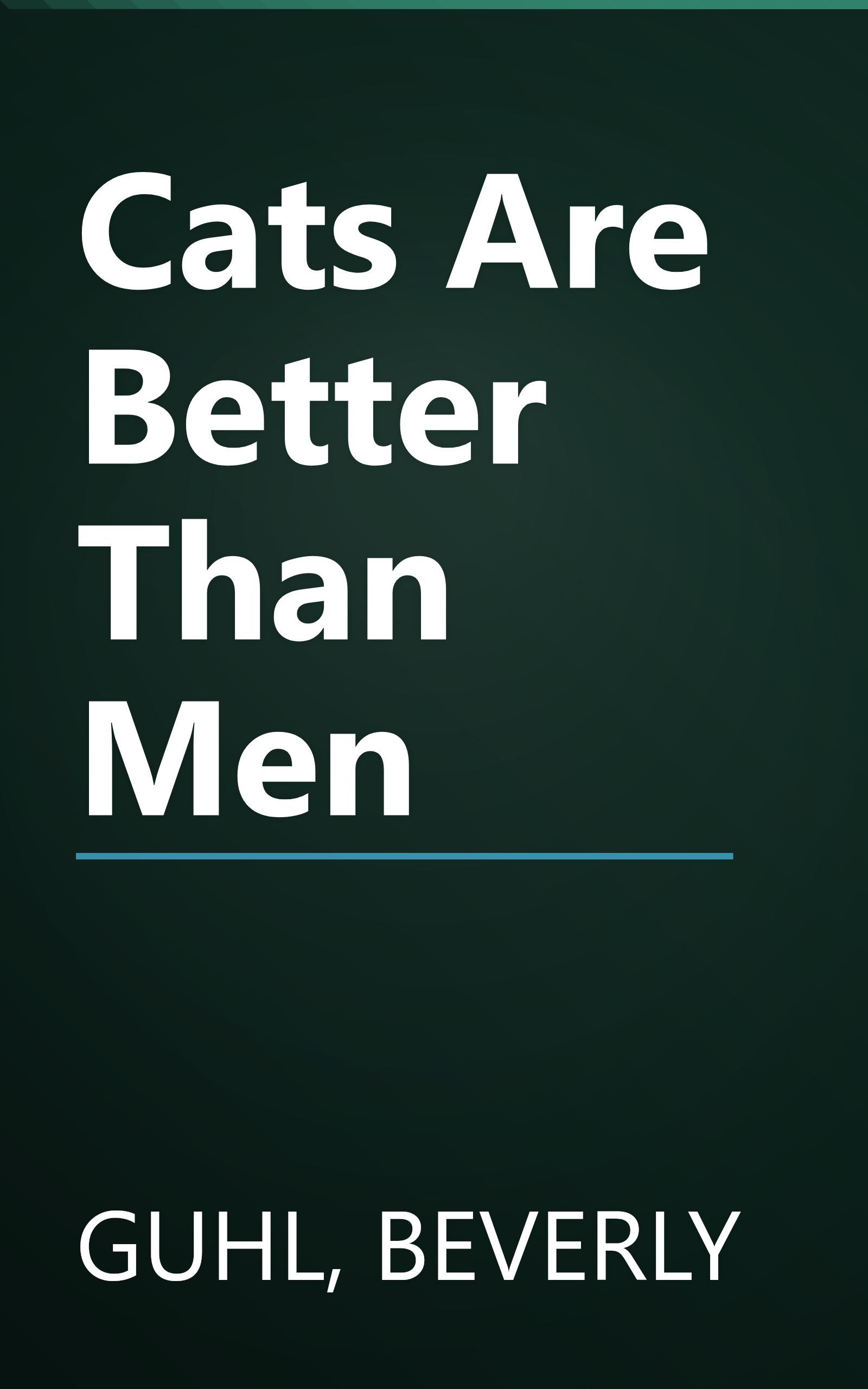 Cats Are Better Than Men book cover