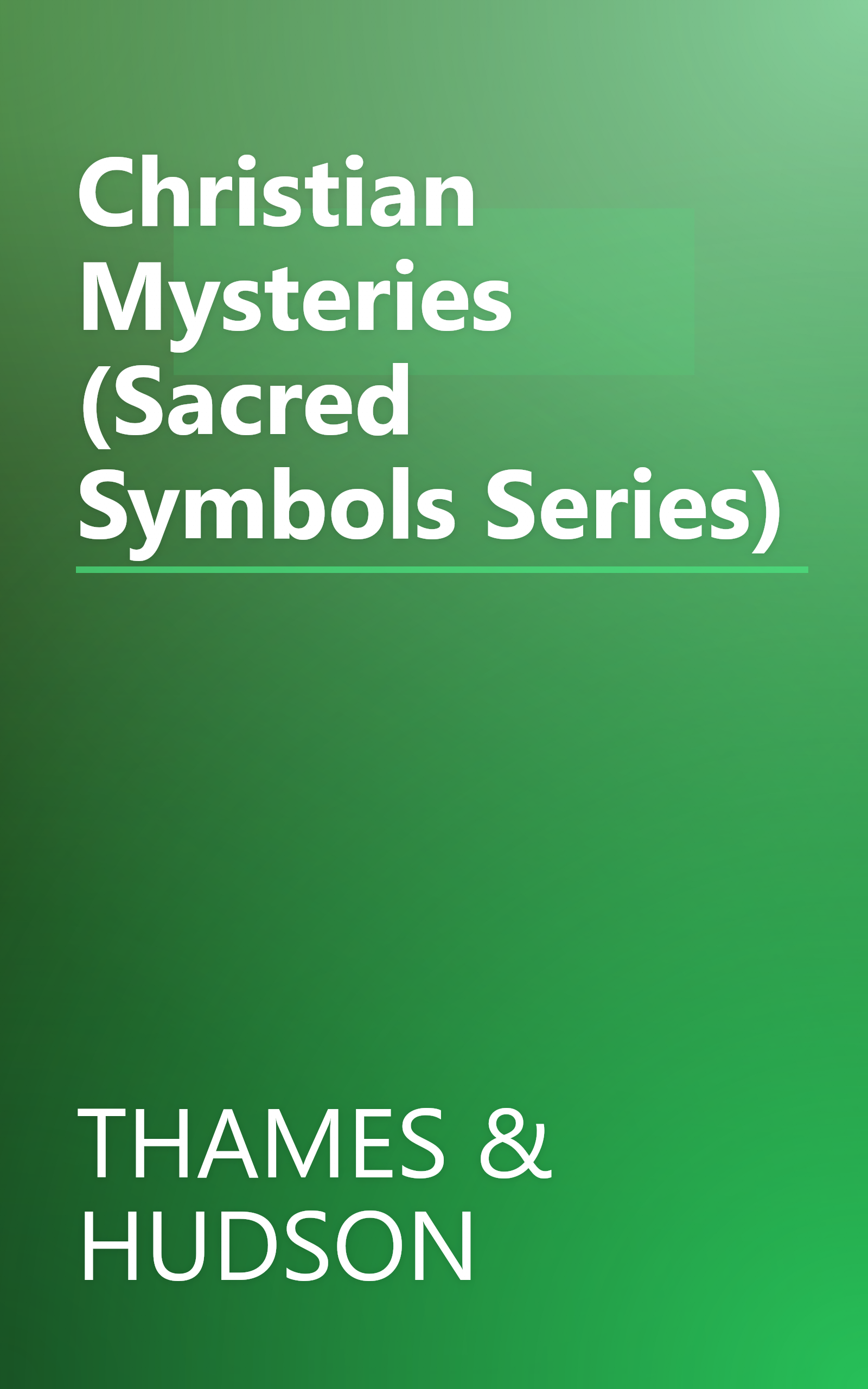Christian Mysteries (Sacred Symbols Series) book cover