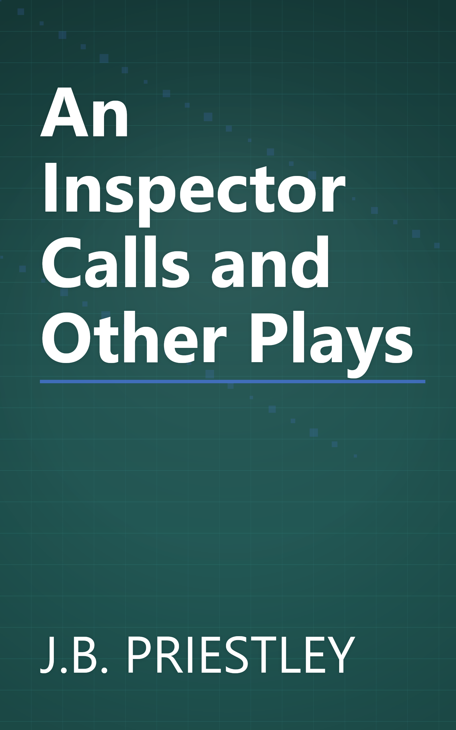 An Inspector Calls and Other Plays book cover