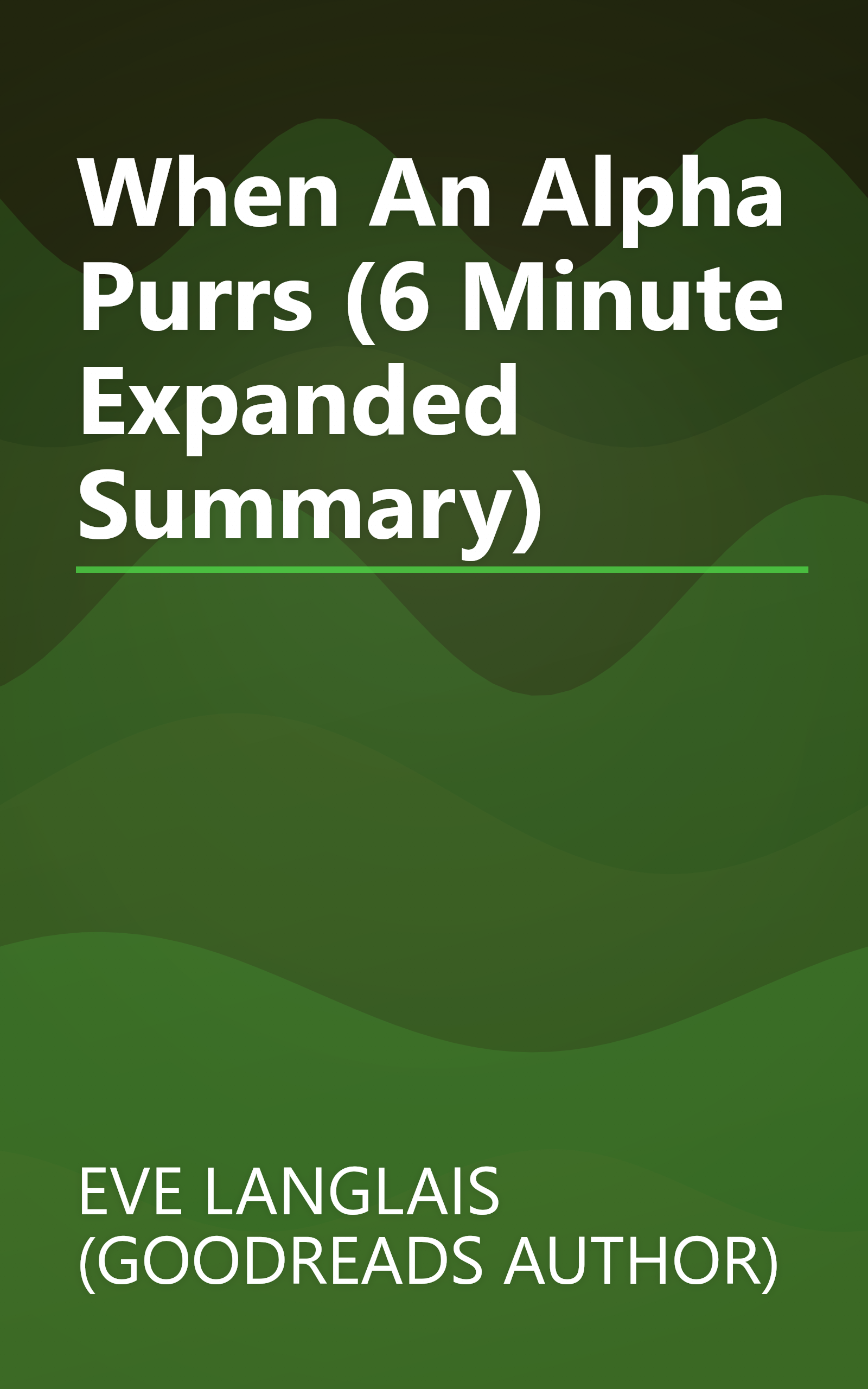 When An Alpha Purrs (6 Minute   Expanded Summary) book cover