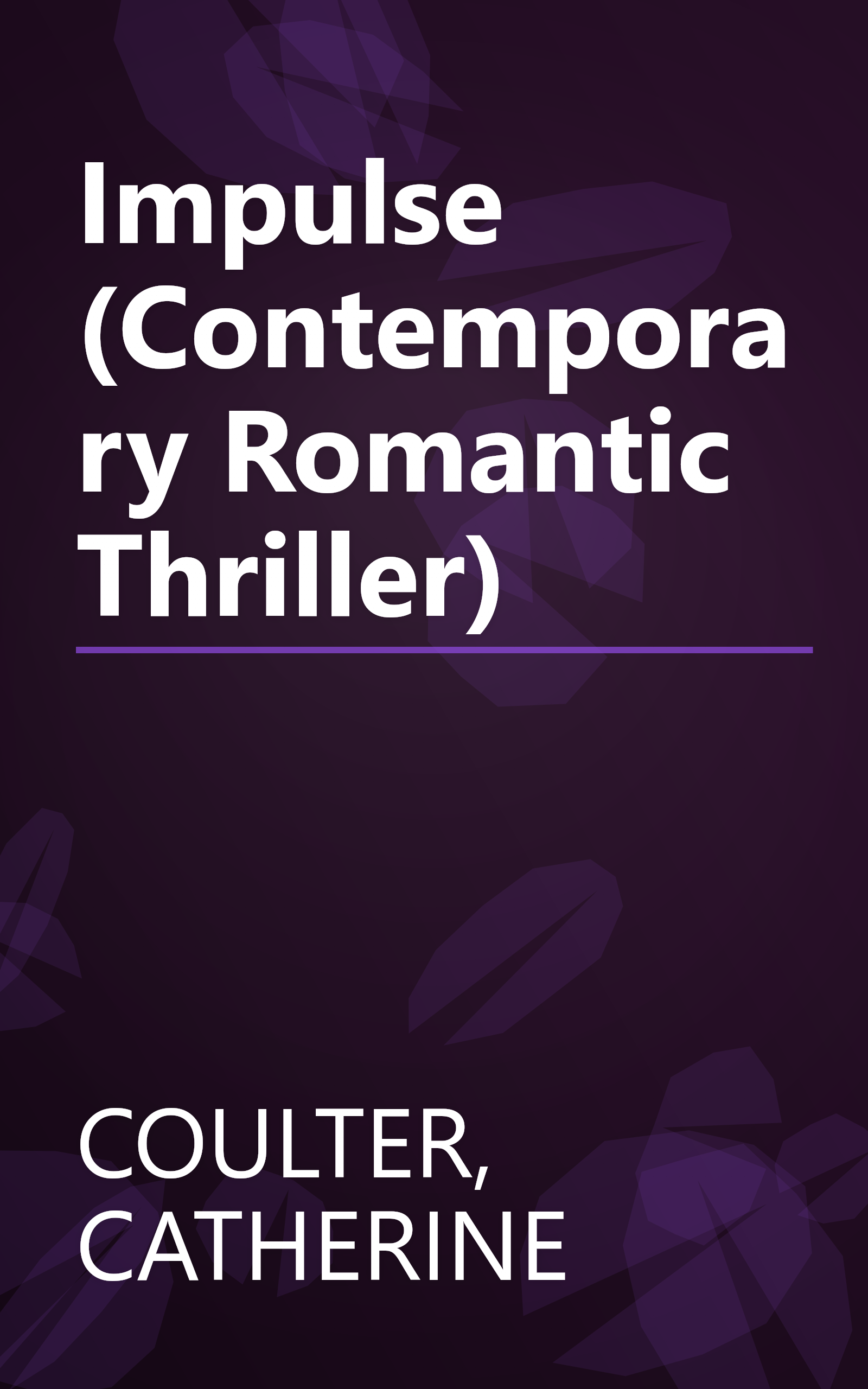 Impulse (Contemporary Romantic Thriller) book cover