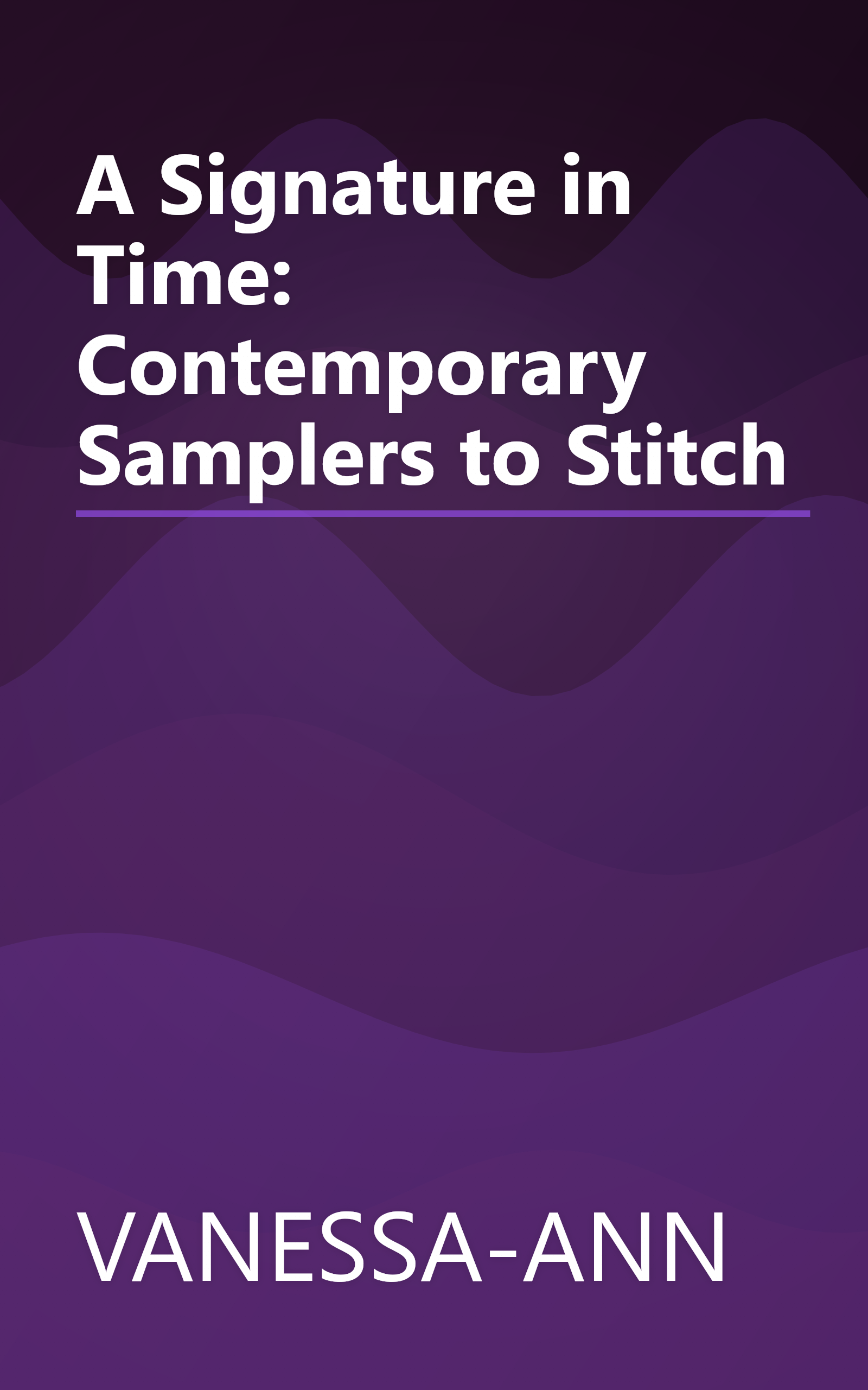 A Signature in Time: Contemporary Samplers to Stitch book cover