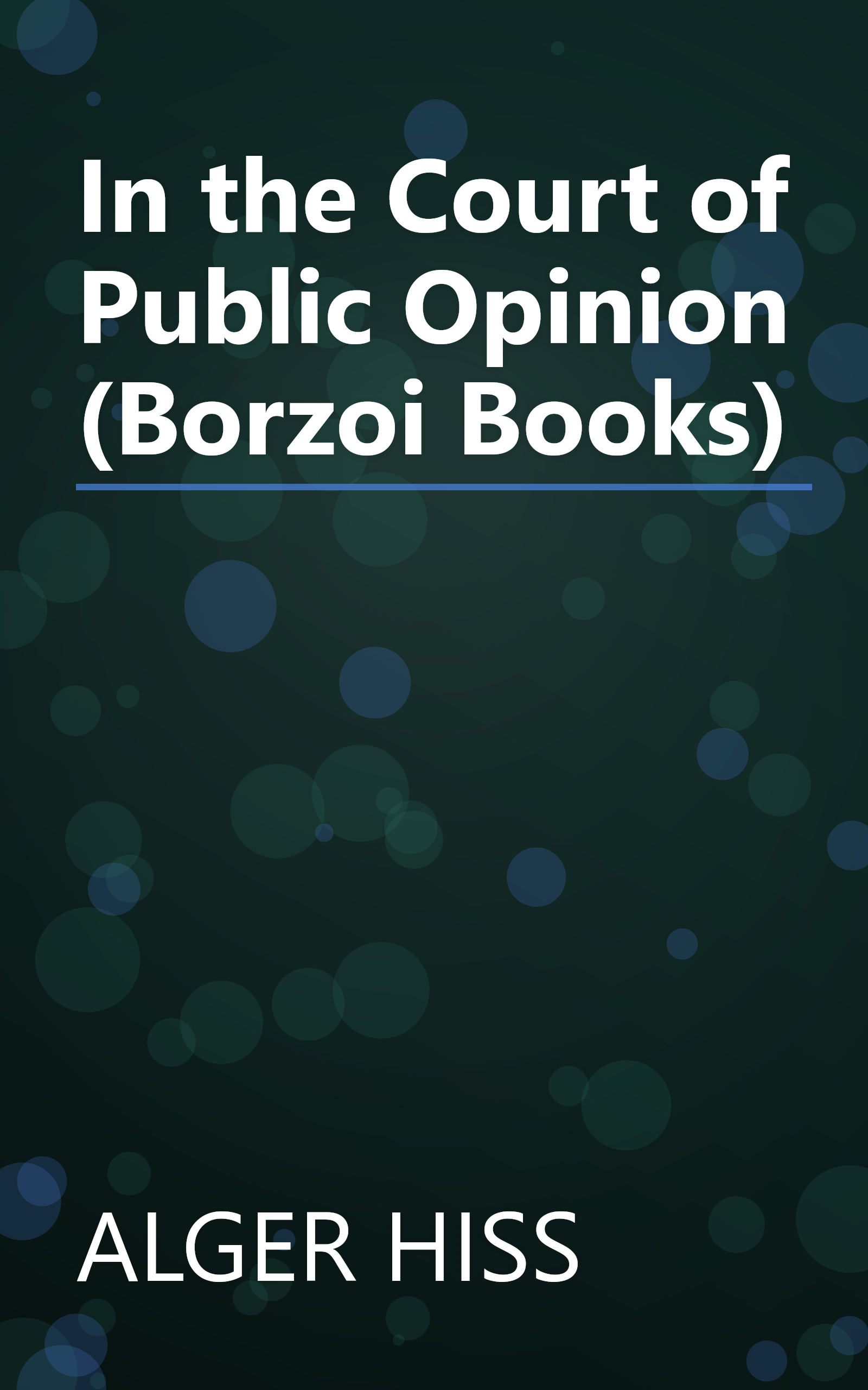 In the Court of Public Opinion (Borzoi Books) book cover