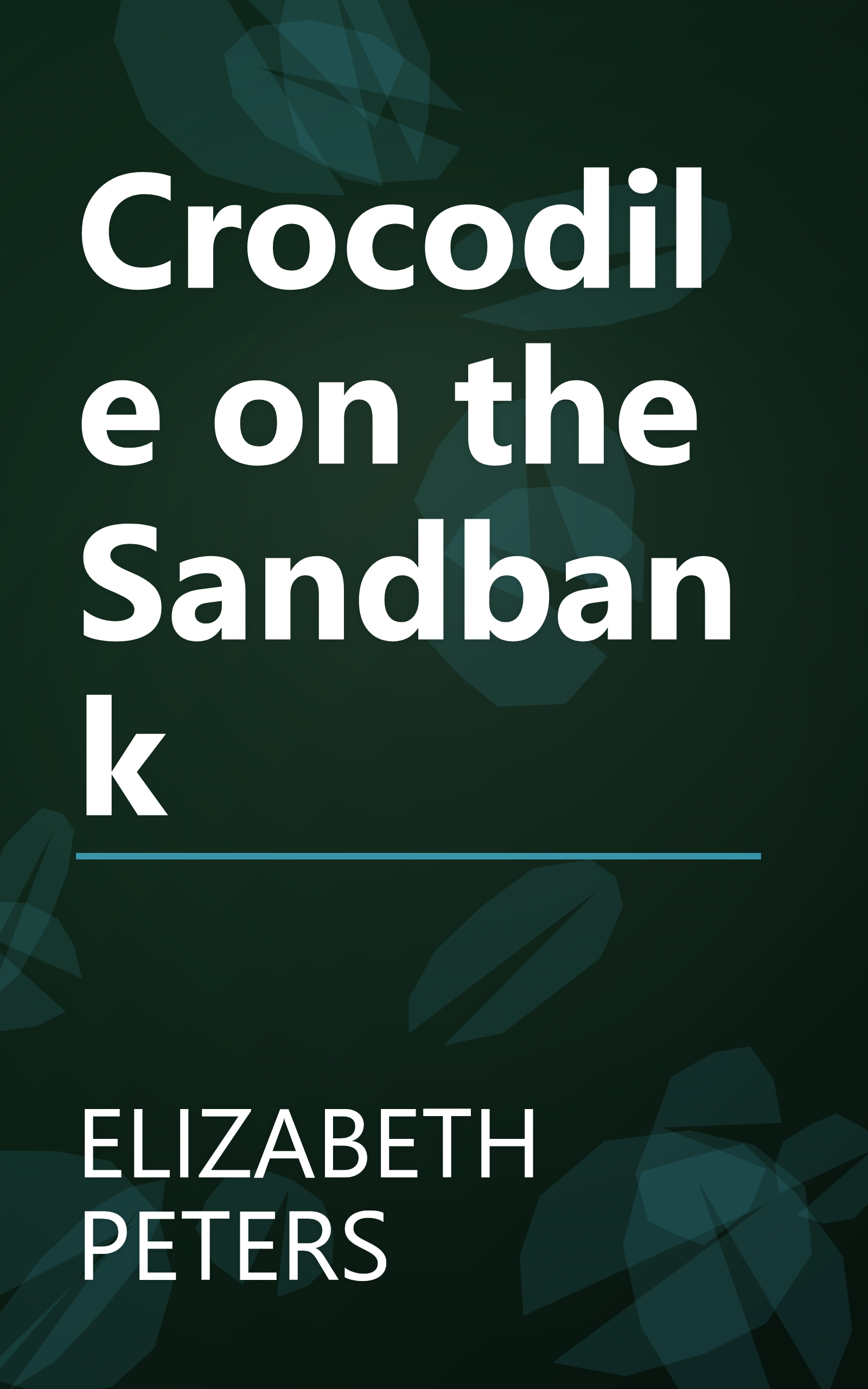 Crocodile on the Sandbank book cover