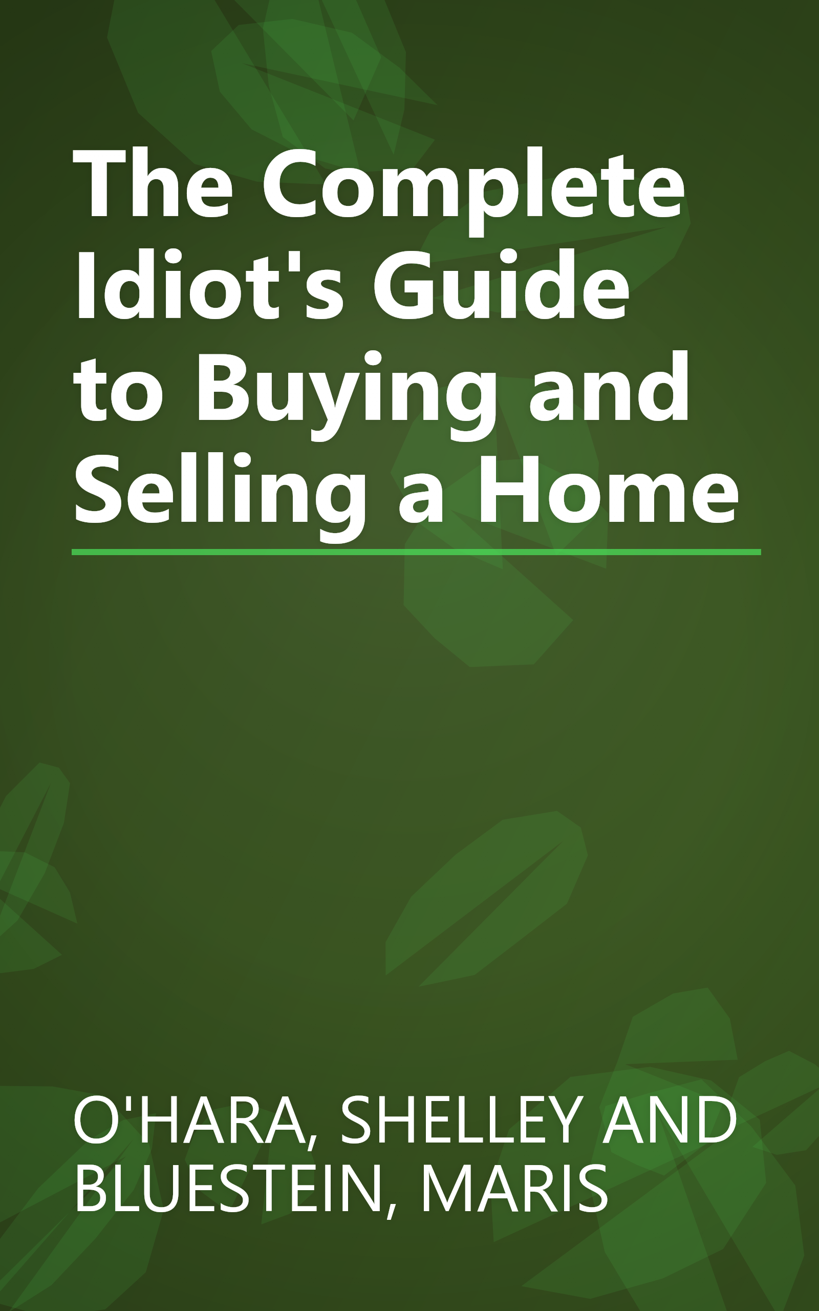 The Complete Idiot's Guide to Buying and Selling a Home book cover