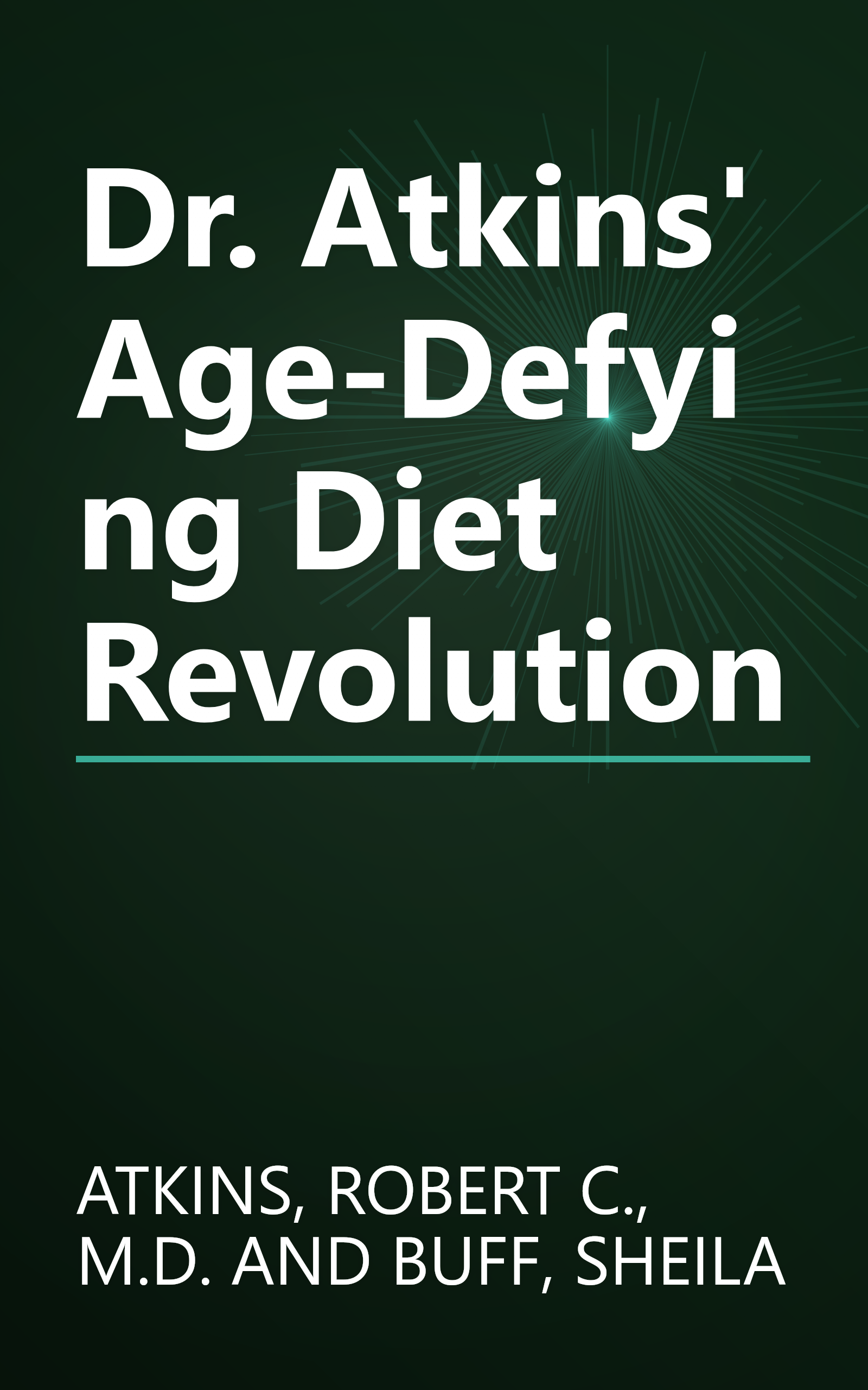 Dr. Atkins' Age-Defying Diet Revolution book cover