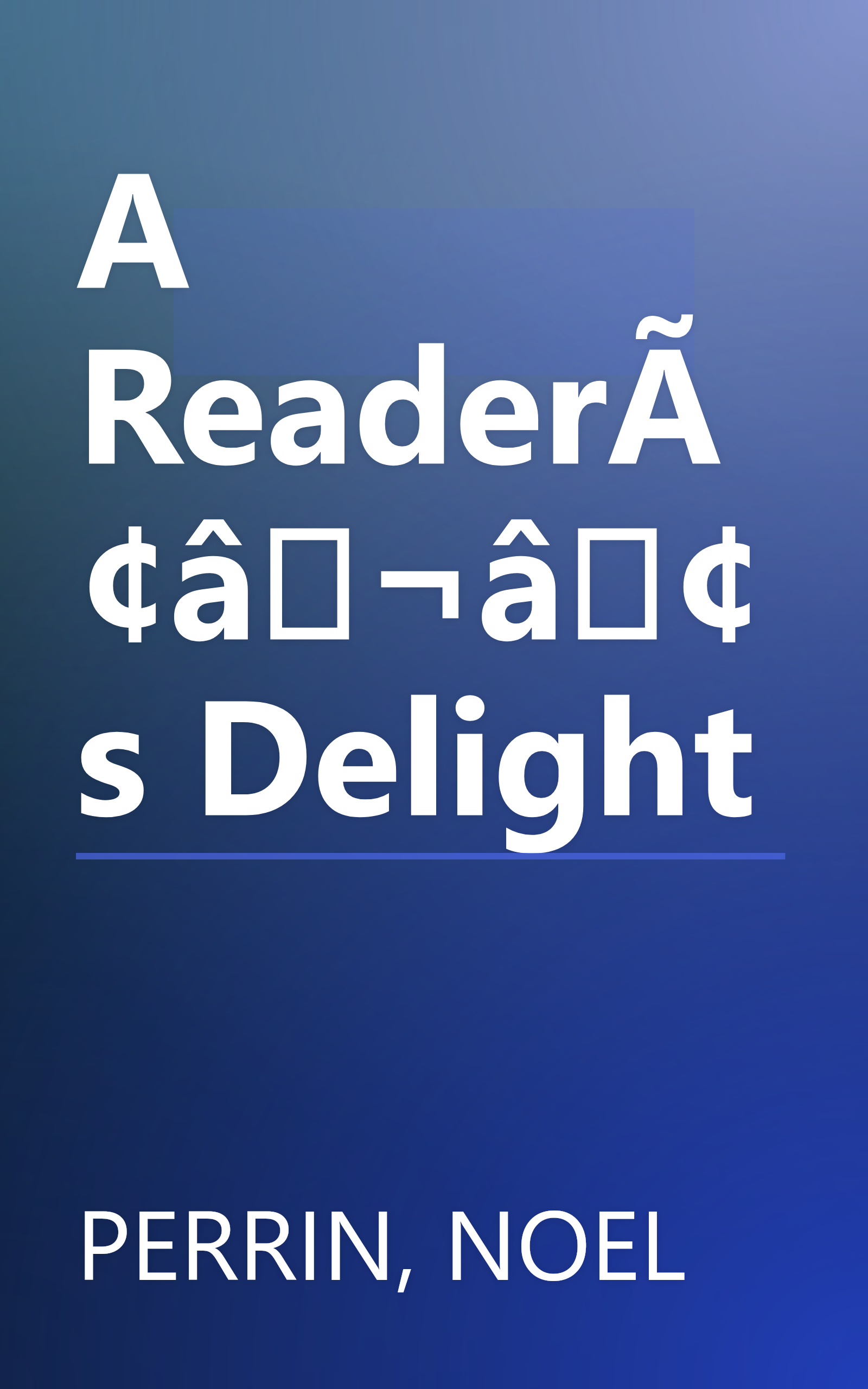 A ReaderÃ¢â¬â¢s Delight book cover