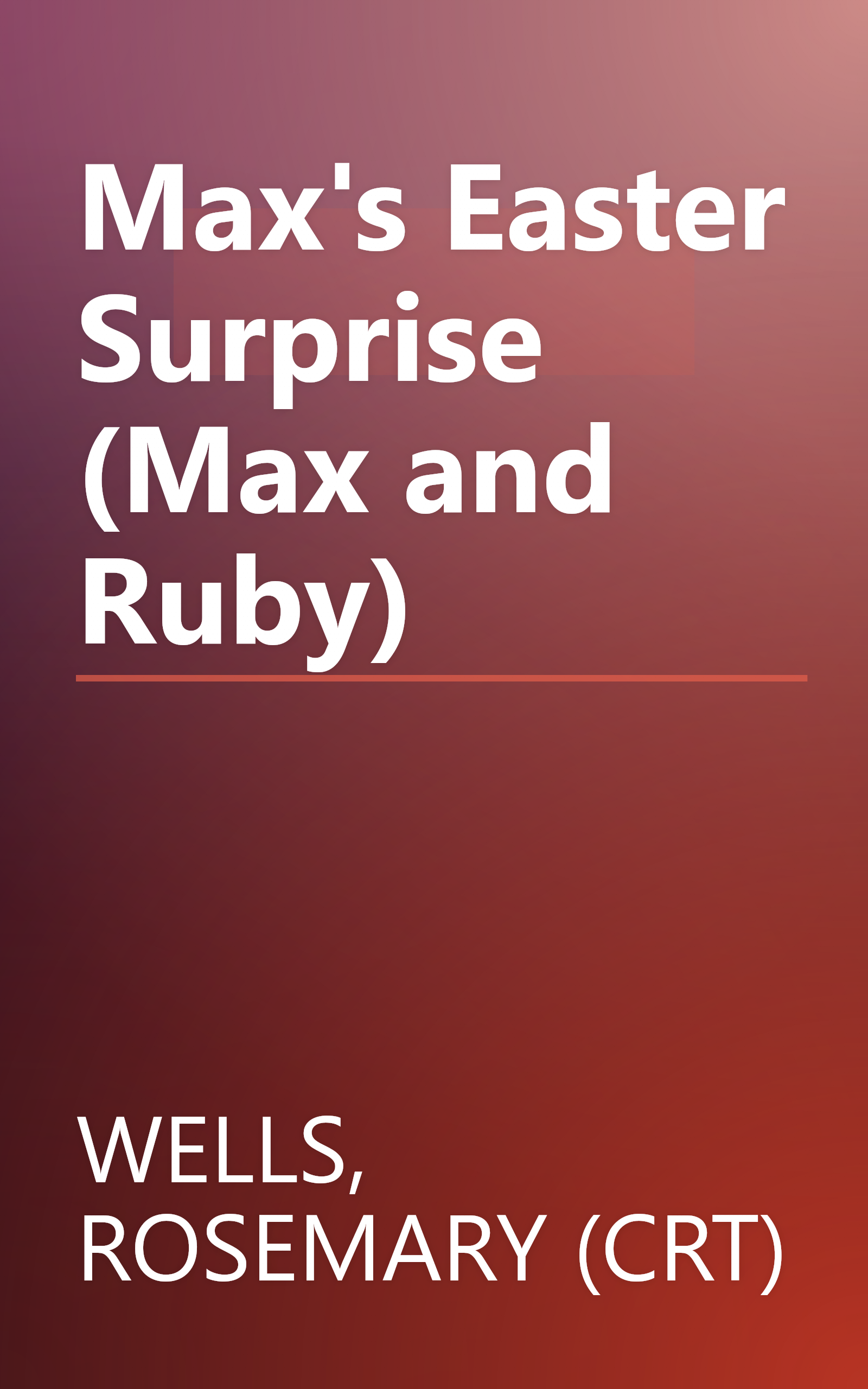 Max's Easter Surprise (Max and Ruby) book cover