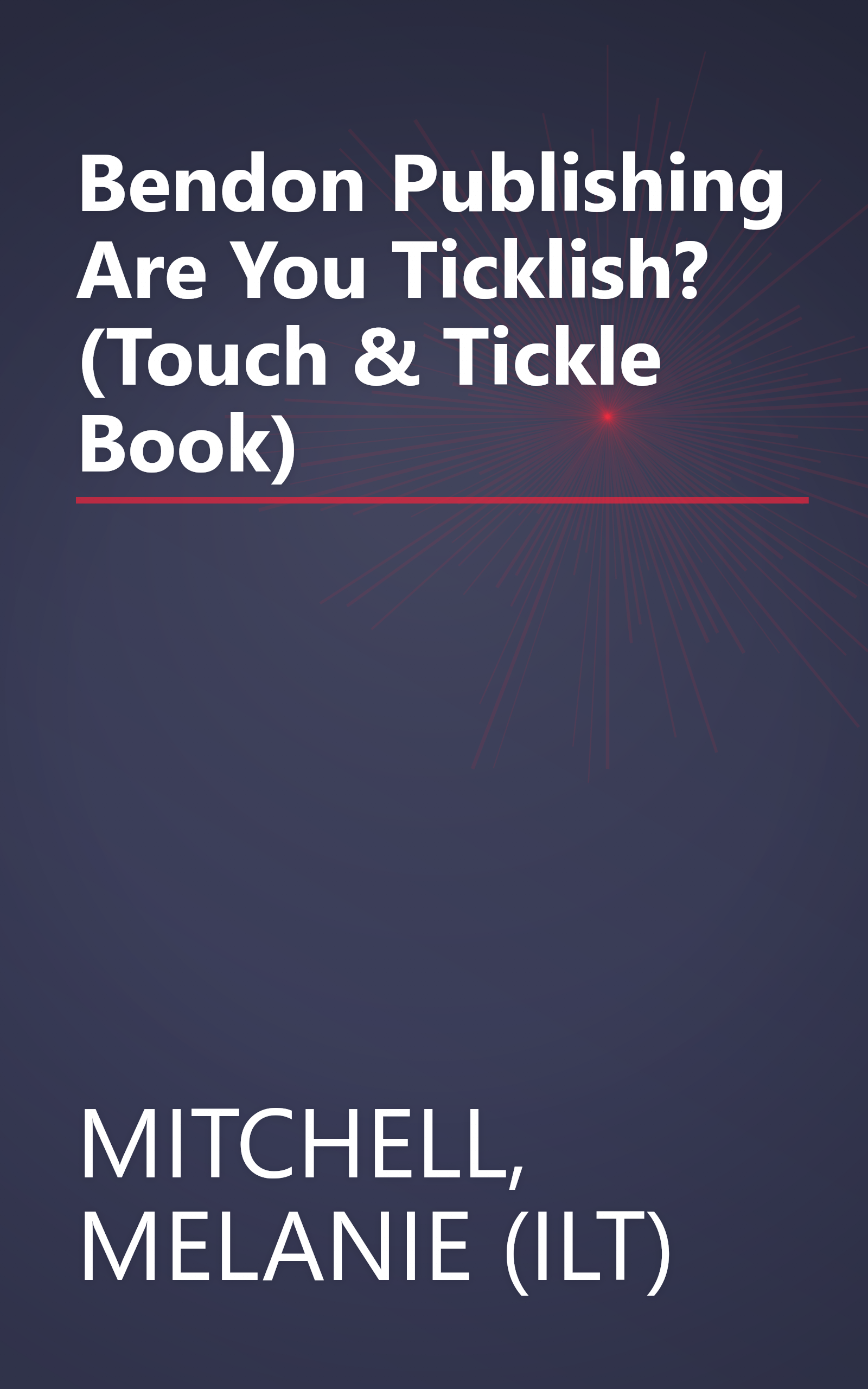 Bendon Publishing Are You Ticklish? (Touch & Tickle Book) book cover