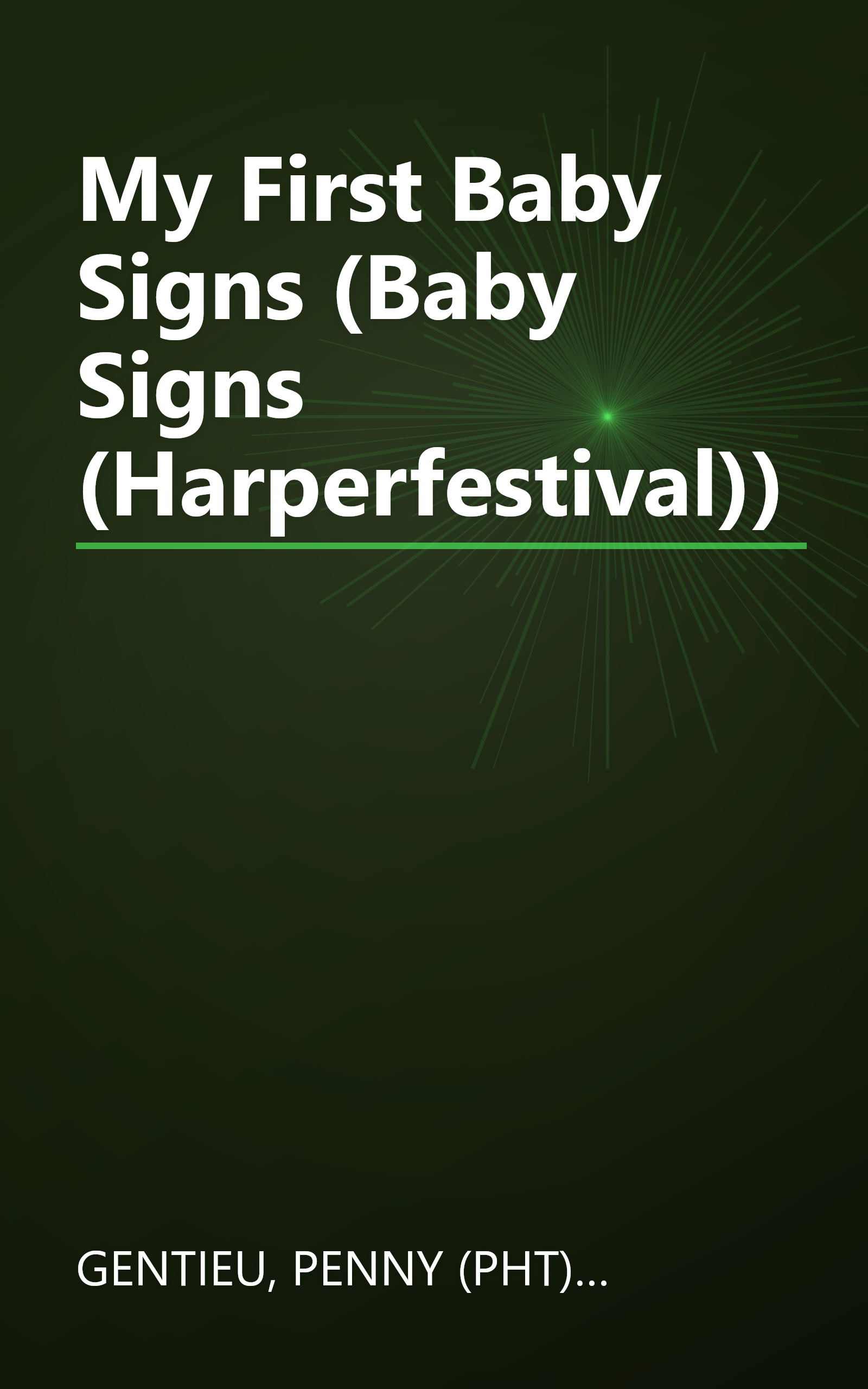 My First Baby Signs (Baby Signs (Harperfestival)) book cover