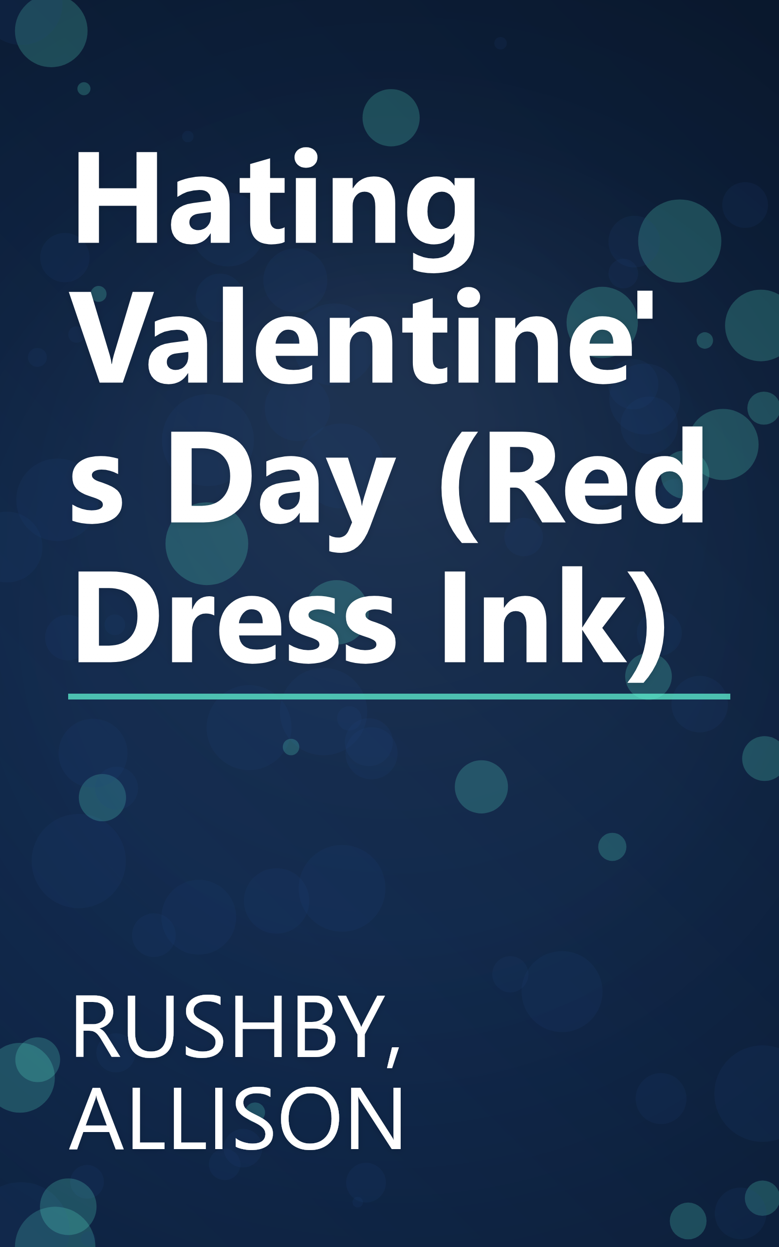 Hating Valentine's Day (Red Dress Ink) book cover