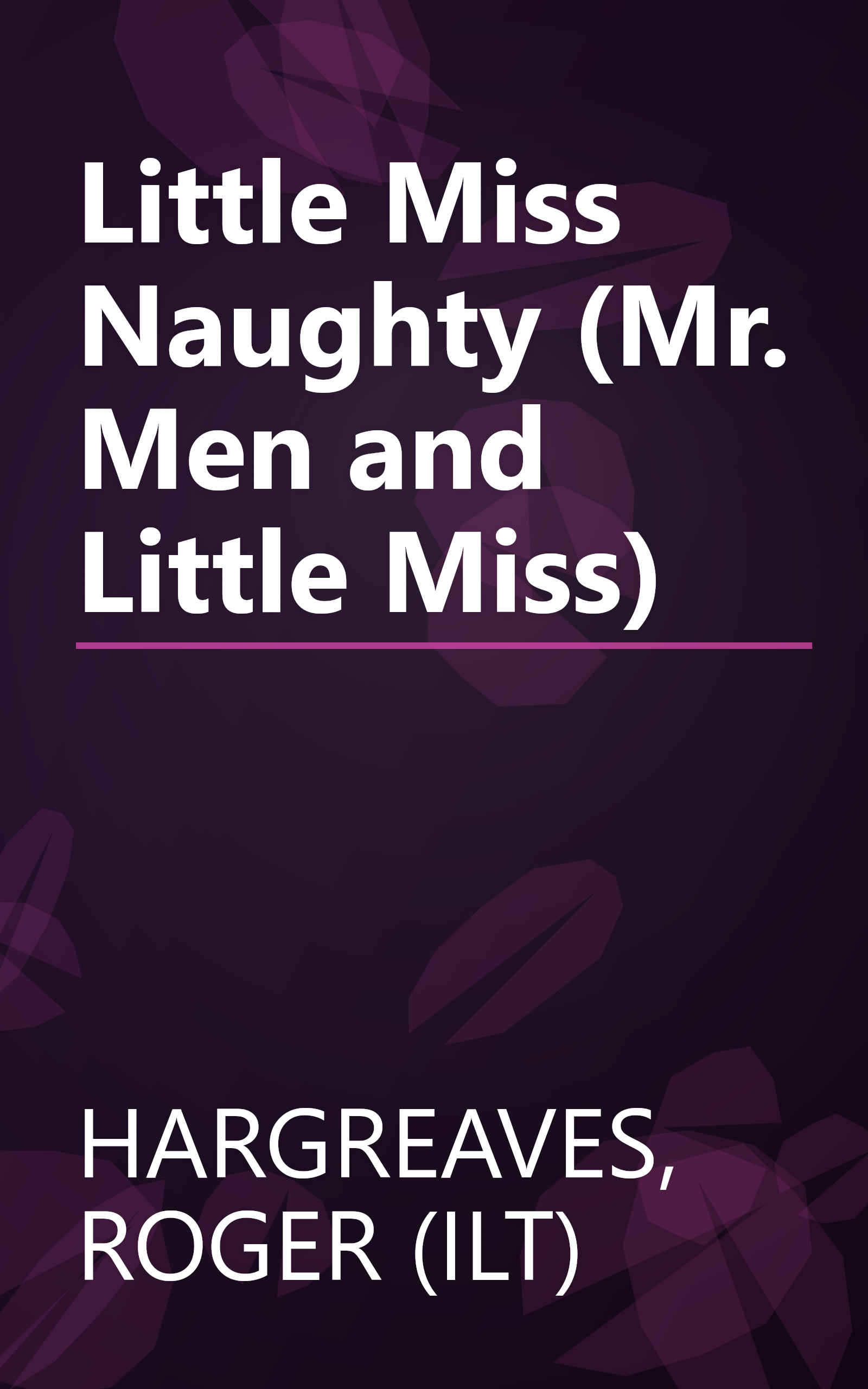 Little Miss Naughty (Mr. Men and Little Miss) book cover