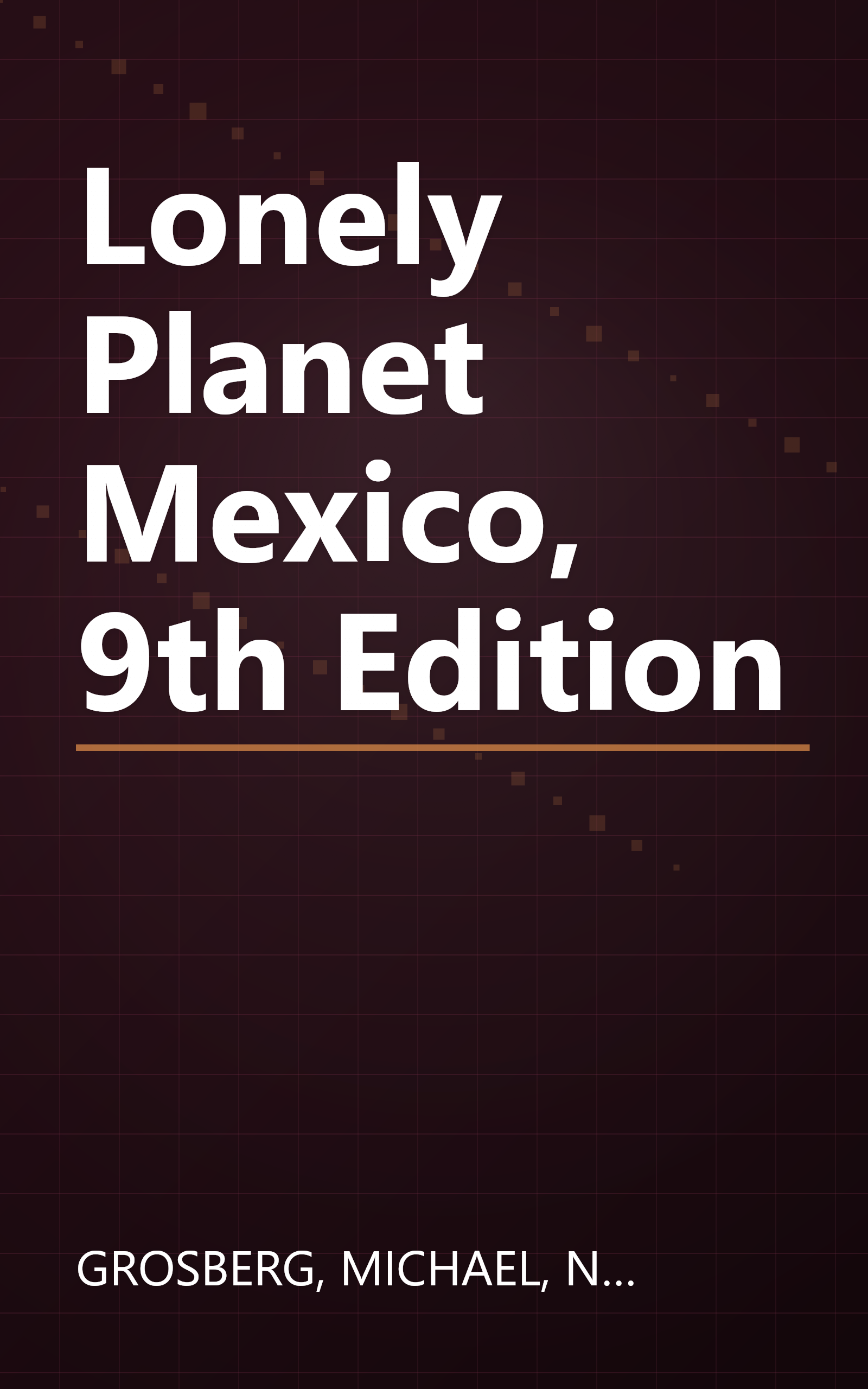 Lonely Planet Mexico, 9th Edition book cover