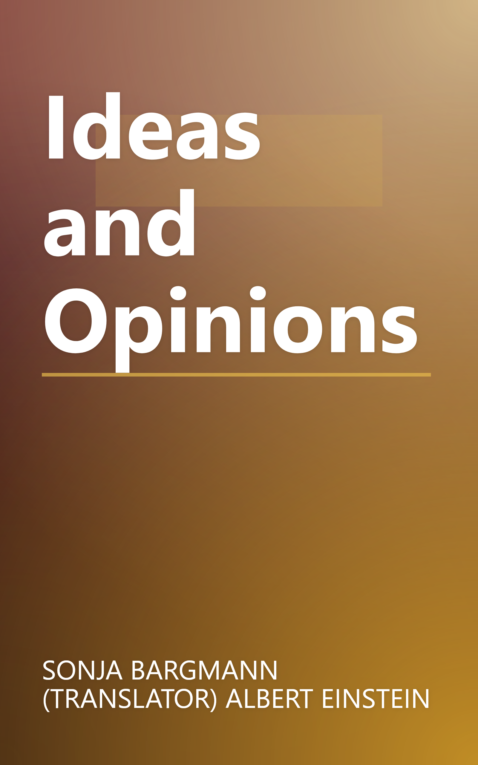 Ideas and Opinions book cover