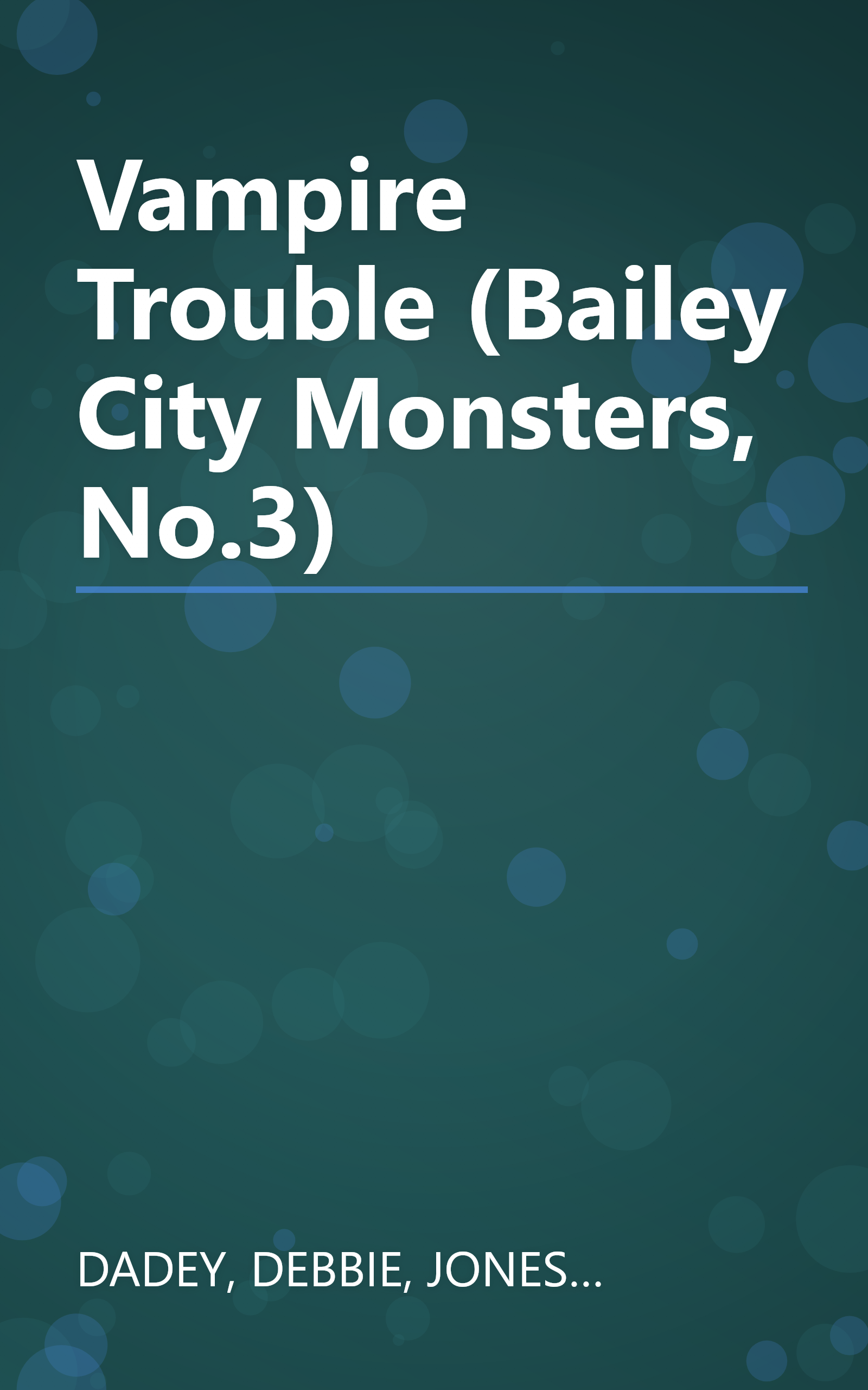 Vampire Trouble (Bailey City Monsters, No.3) book cover