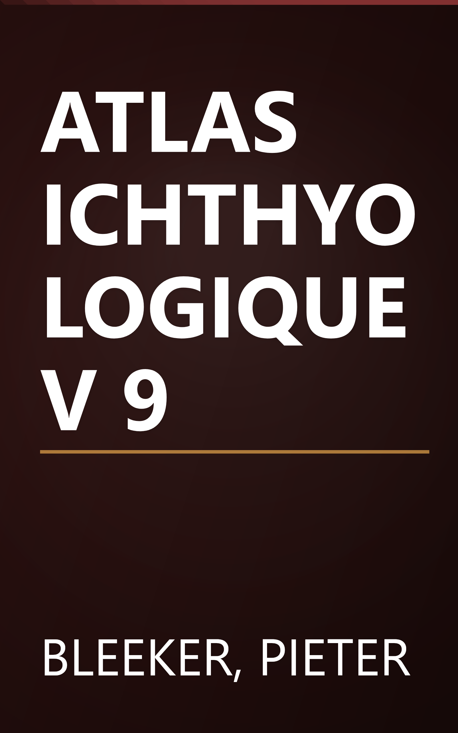 ATLAS ICHTHYOLOGIQUE V 9 book cover