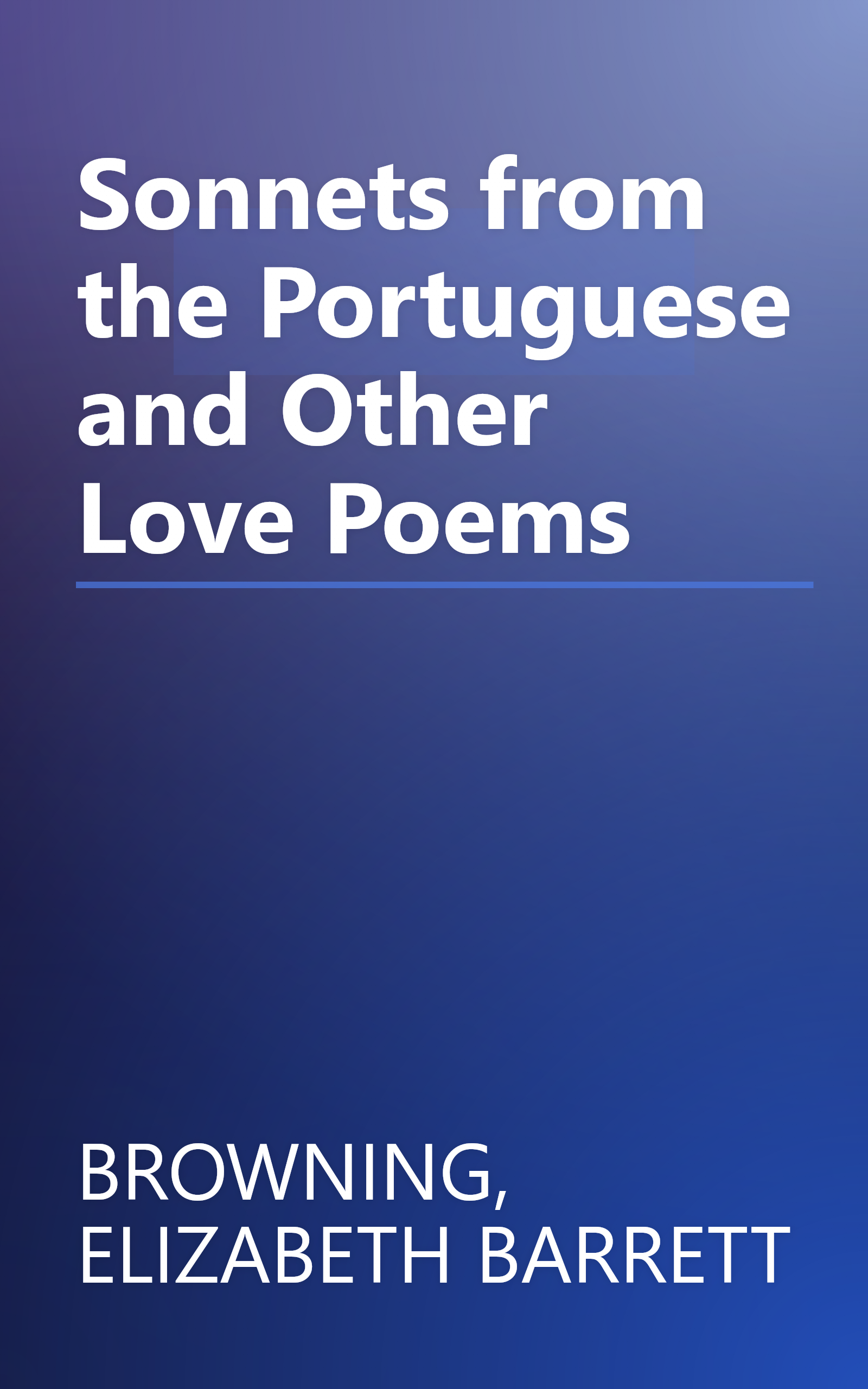 Sonnets from the Portuguese and Other Love Poems book cover