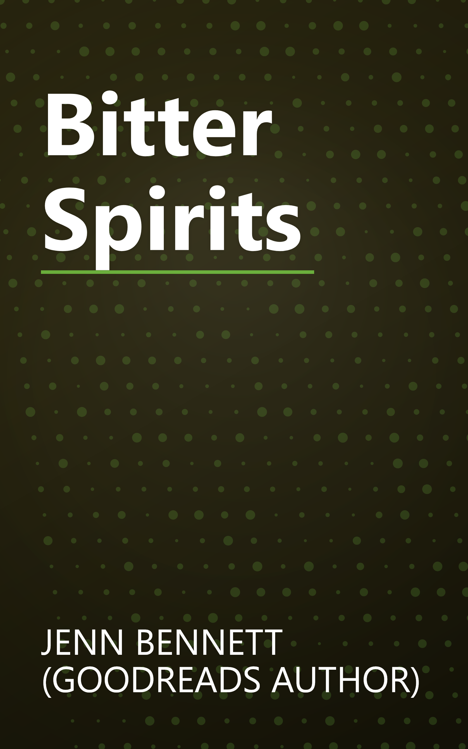 Bitter Spirits book cover