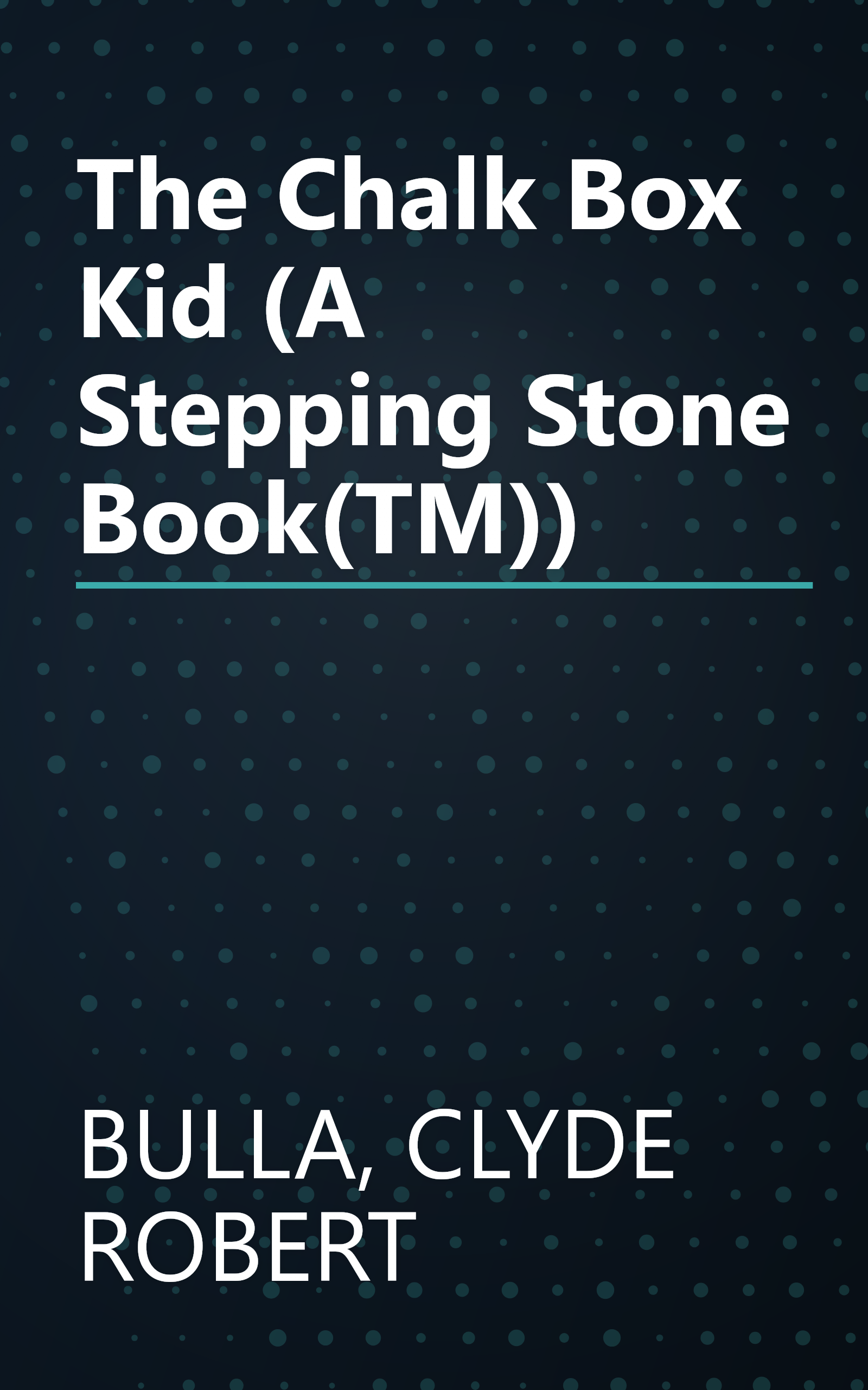 The Chalk Box Kid (A Stepping Stone Book(TM)) book cover