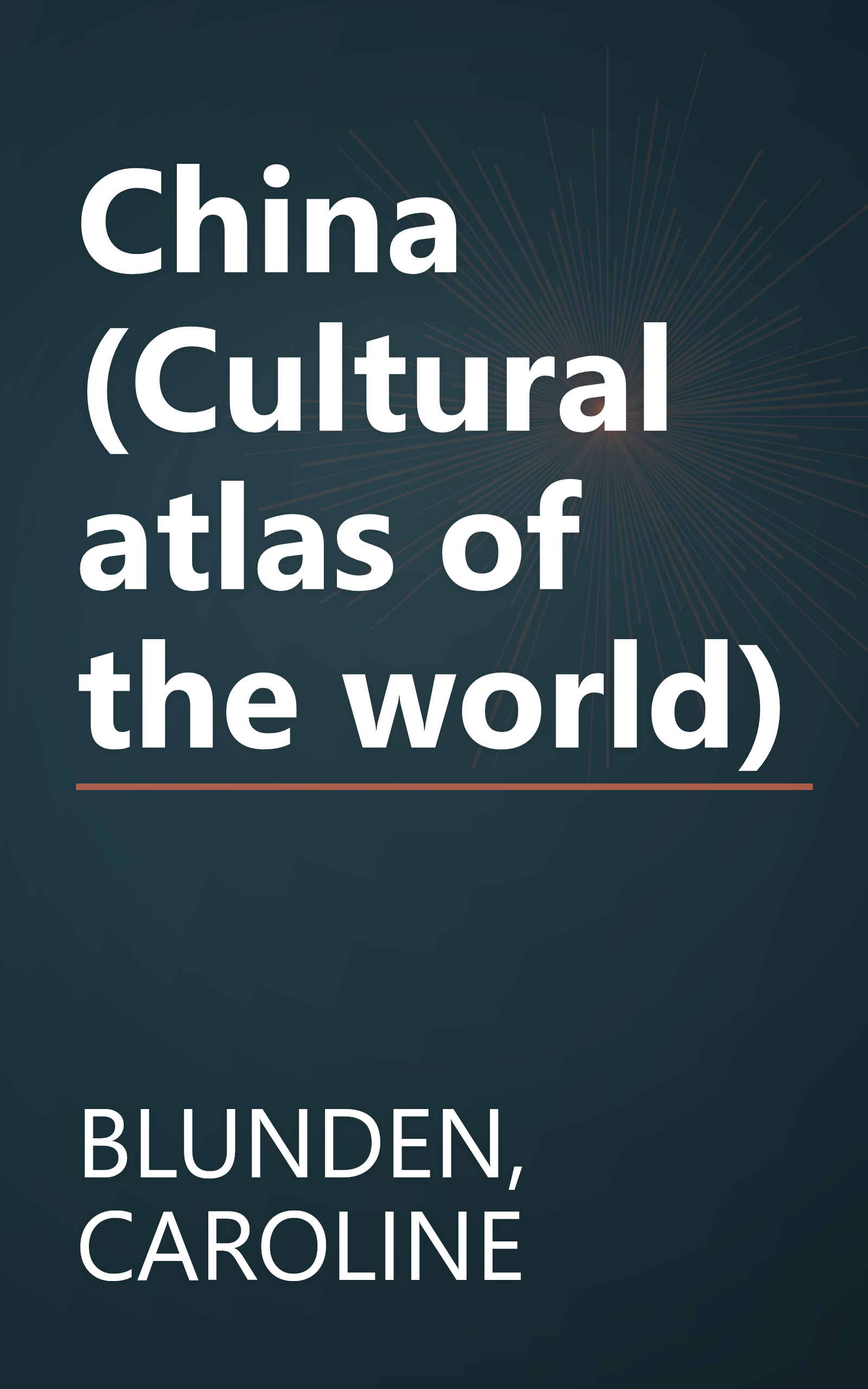 China (Cultural atlas of the world) book cover