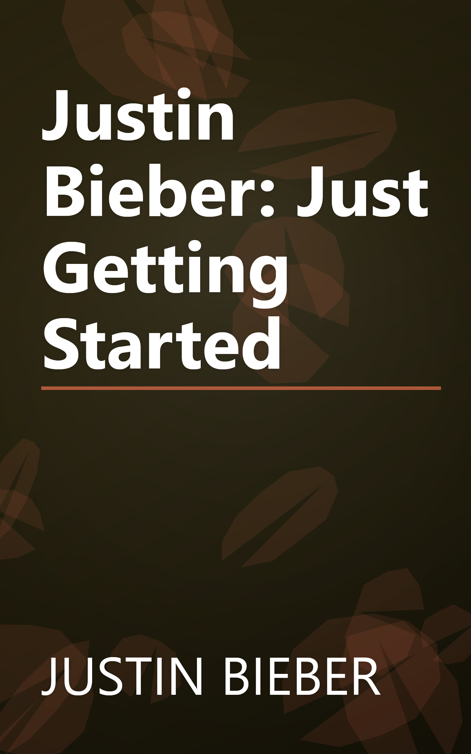 Justin Bieber: Just Getting Started book cover