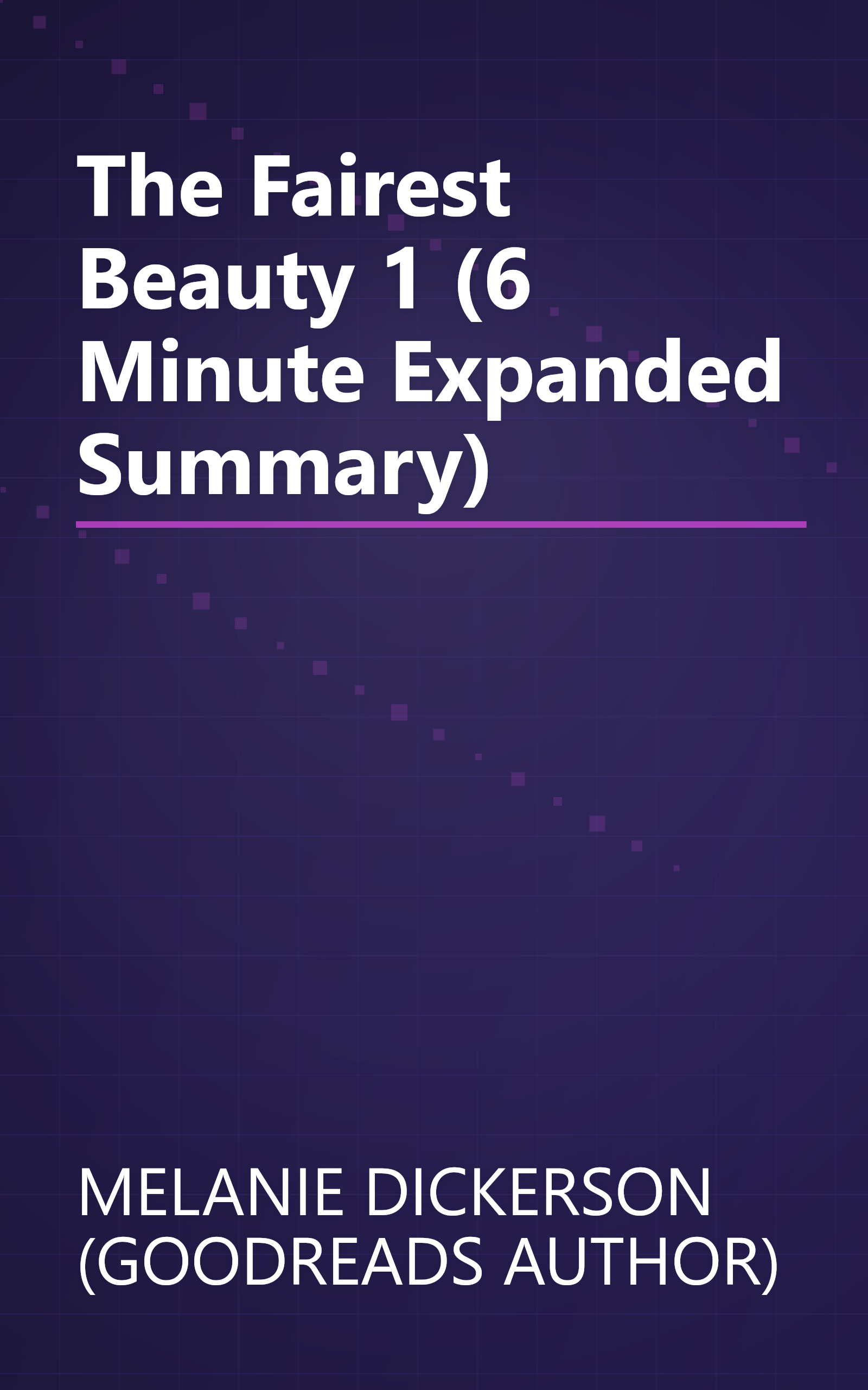 The Fairest Beauty 1 (6 Minute   Expanded Summary) book cover