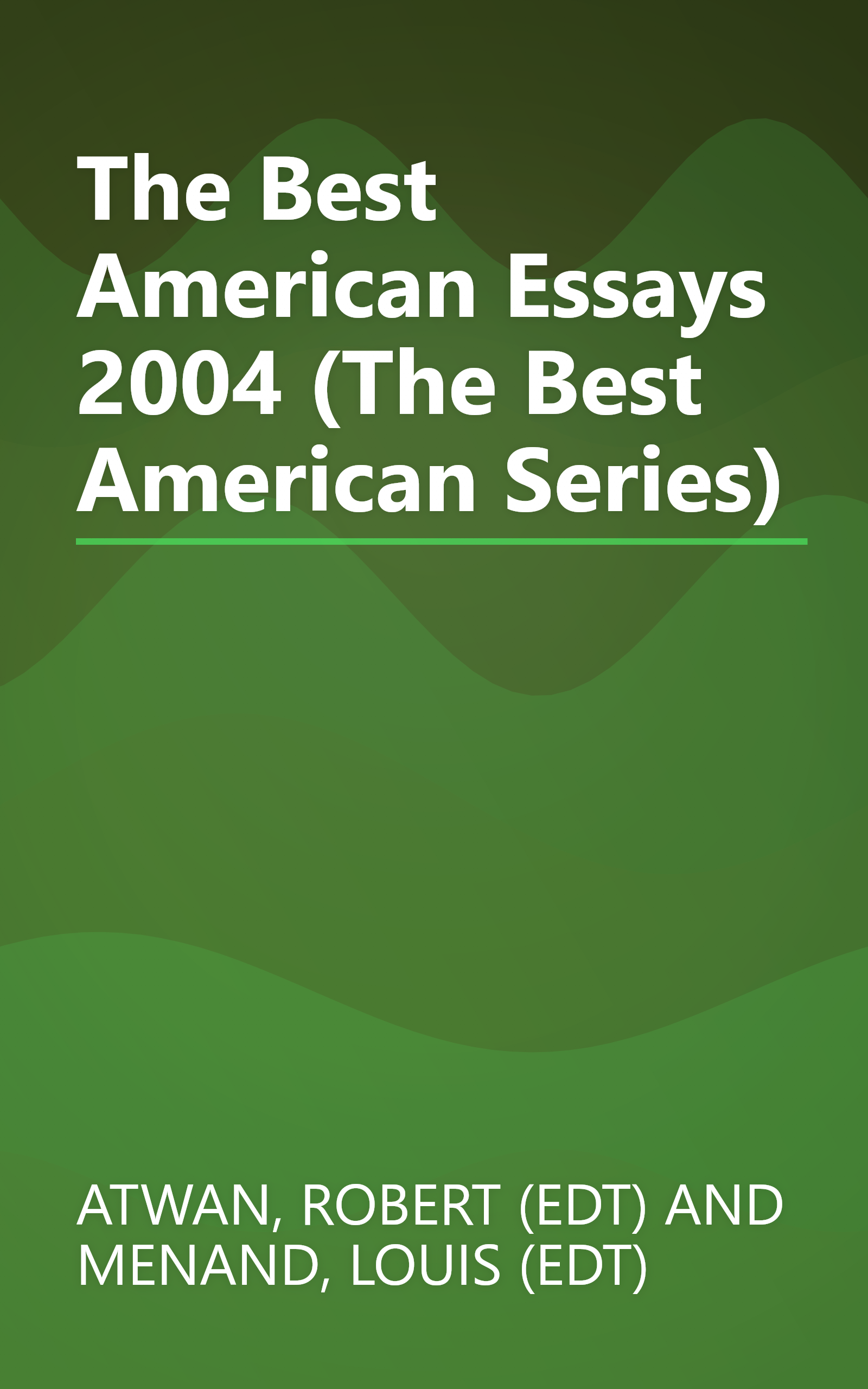 The Best American Essays 2004 (The Best American Series) book cover