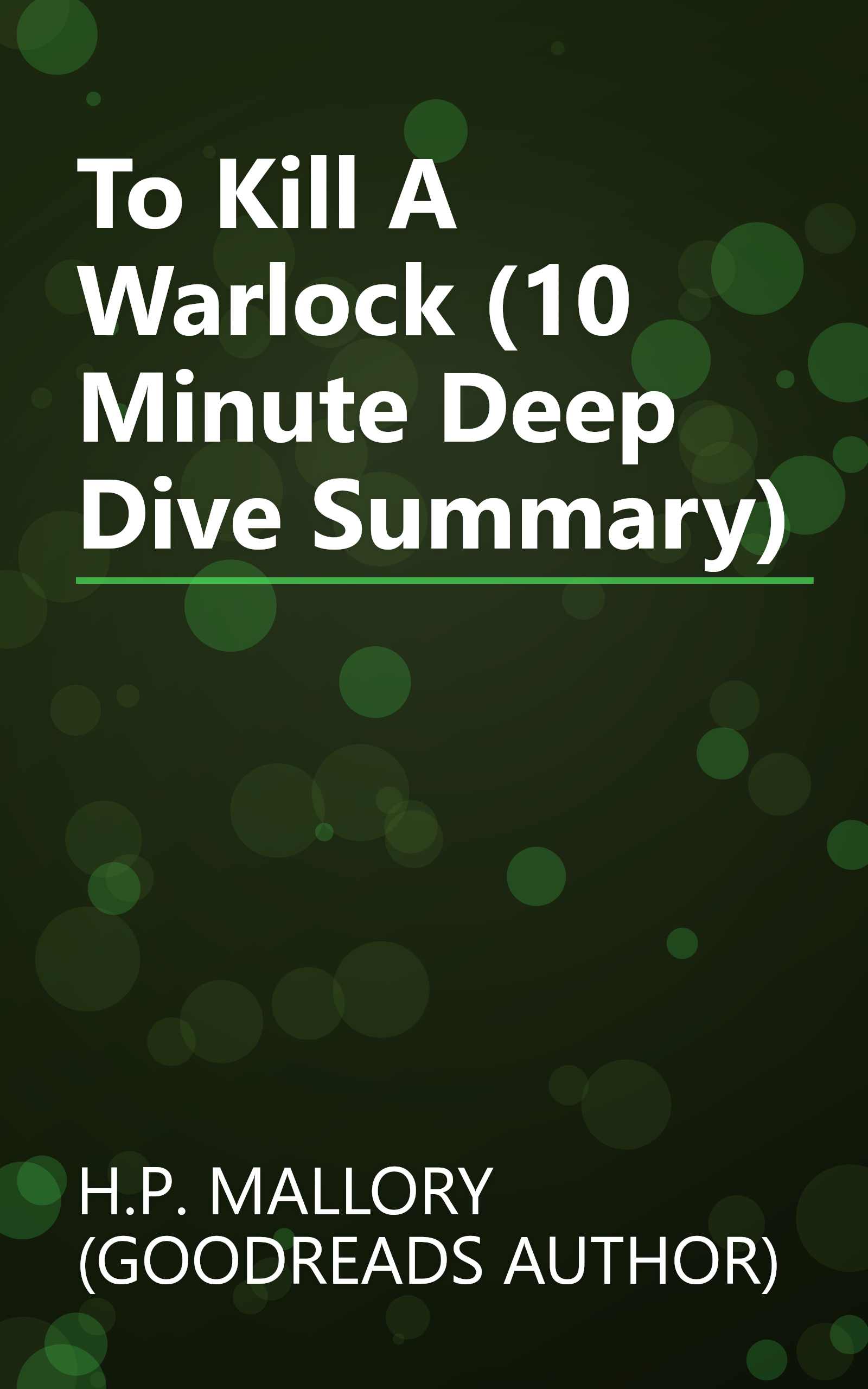 To Kill A Warlock (10 Minute   Deep Dive Summary) book cover