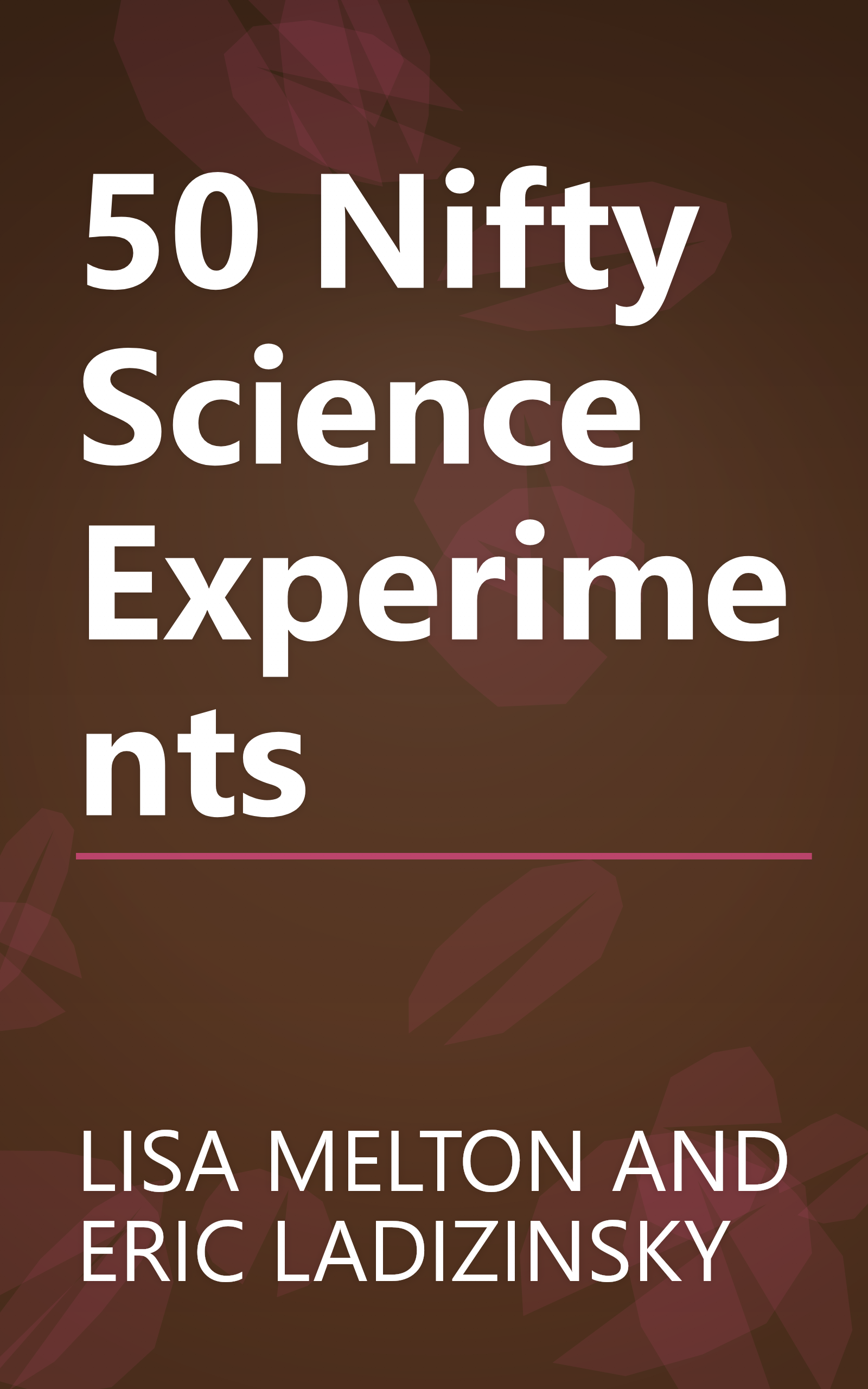 50 Nifty Science Experiments book cover