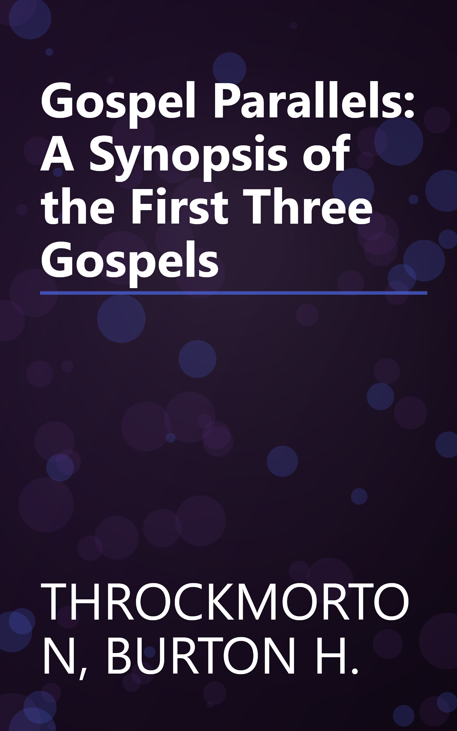 Gospel Parallels: A Synopsis of the First Three Gospels book cover