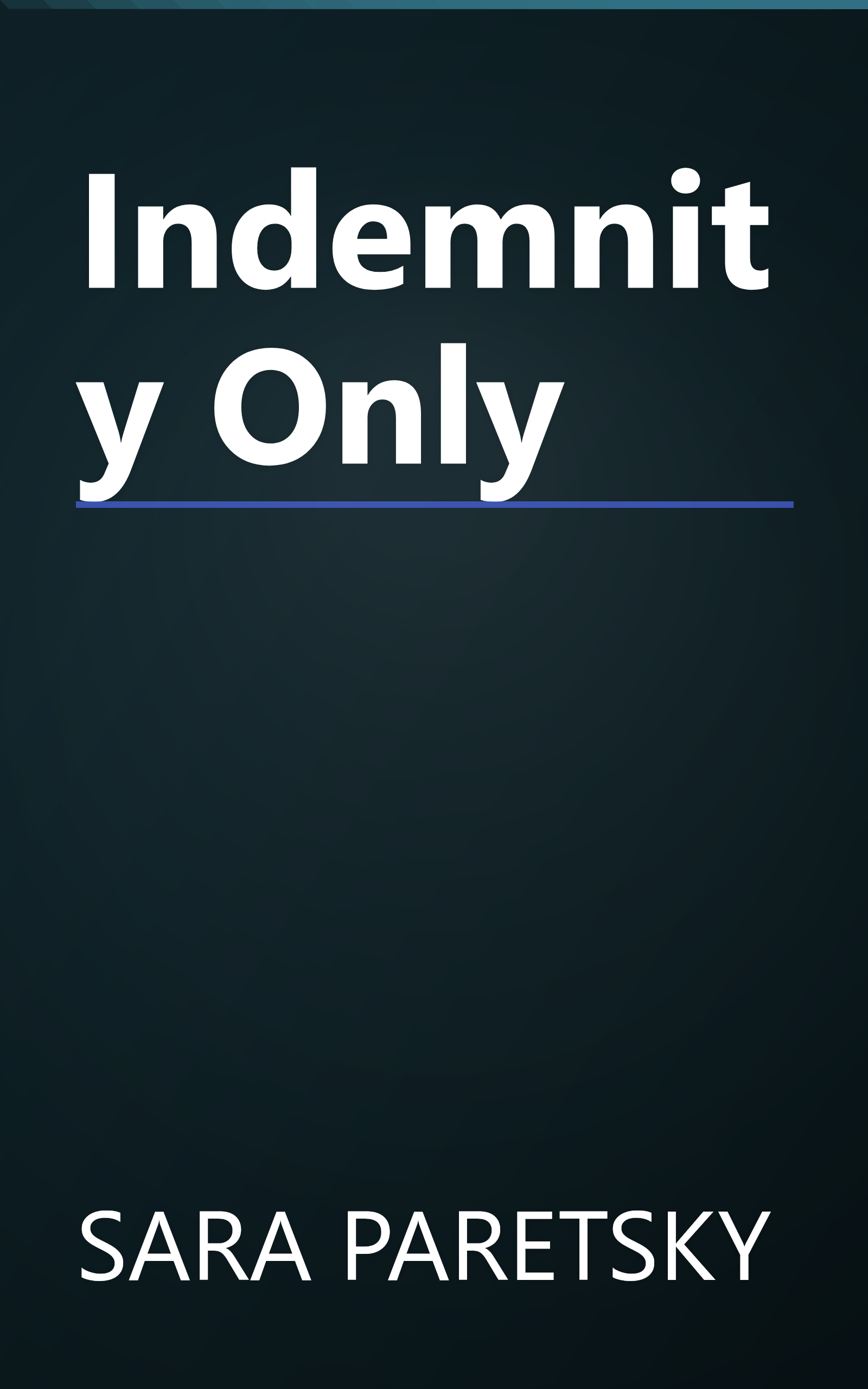 Indemnity Only book cover