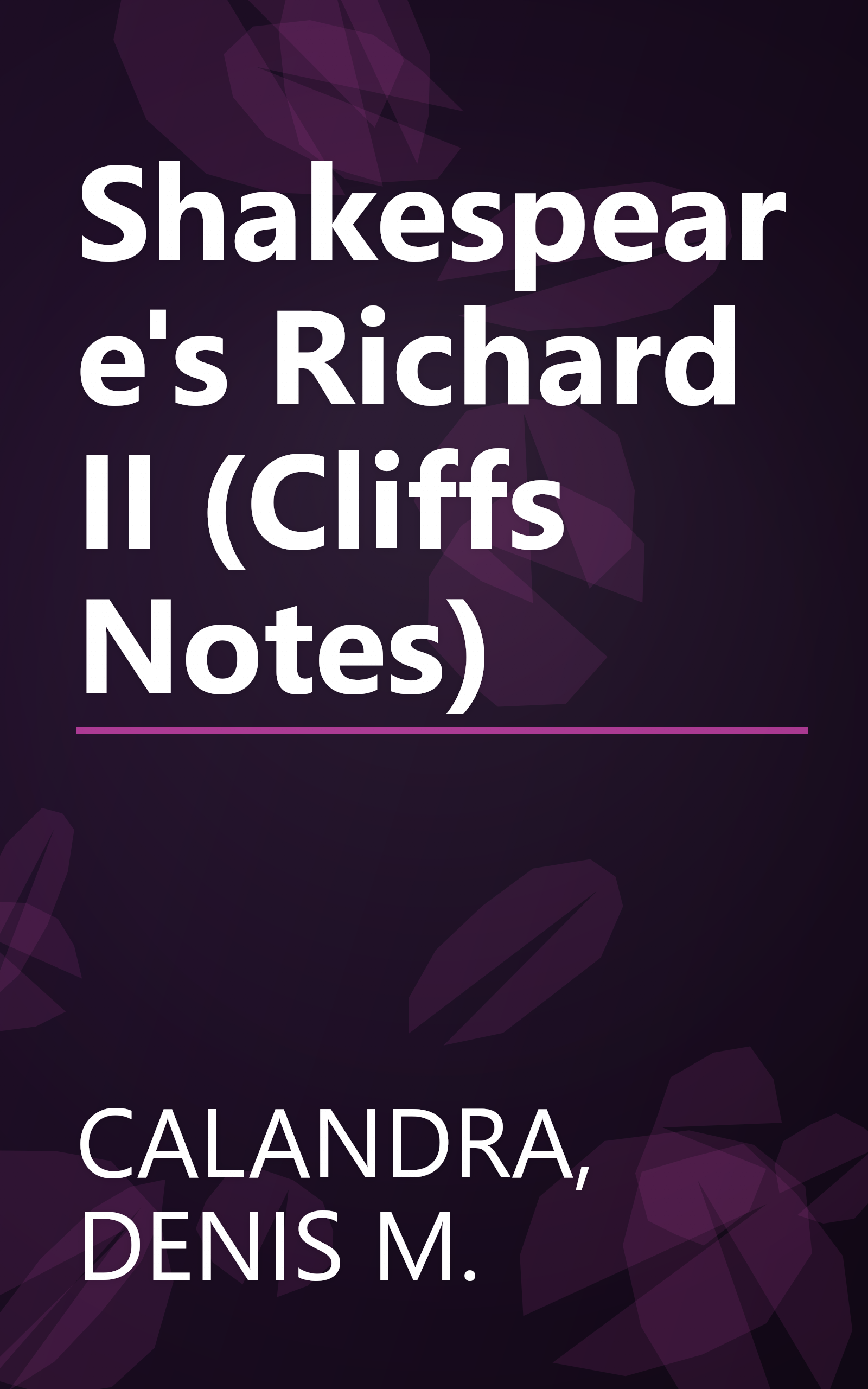 Shakespeare's Richard II (Cliffs Notes) book cover